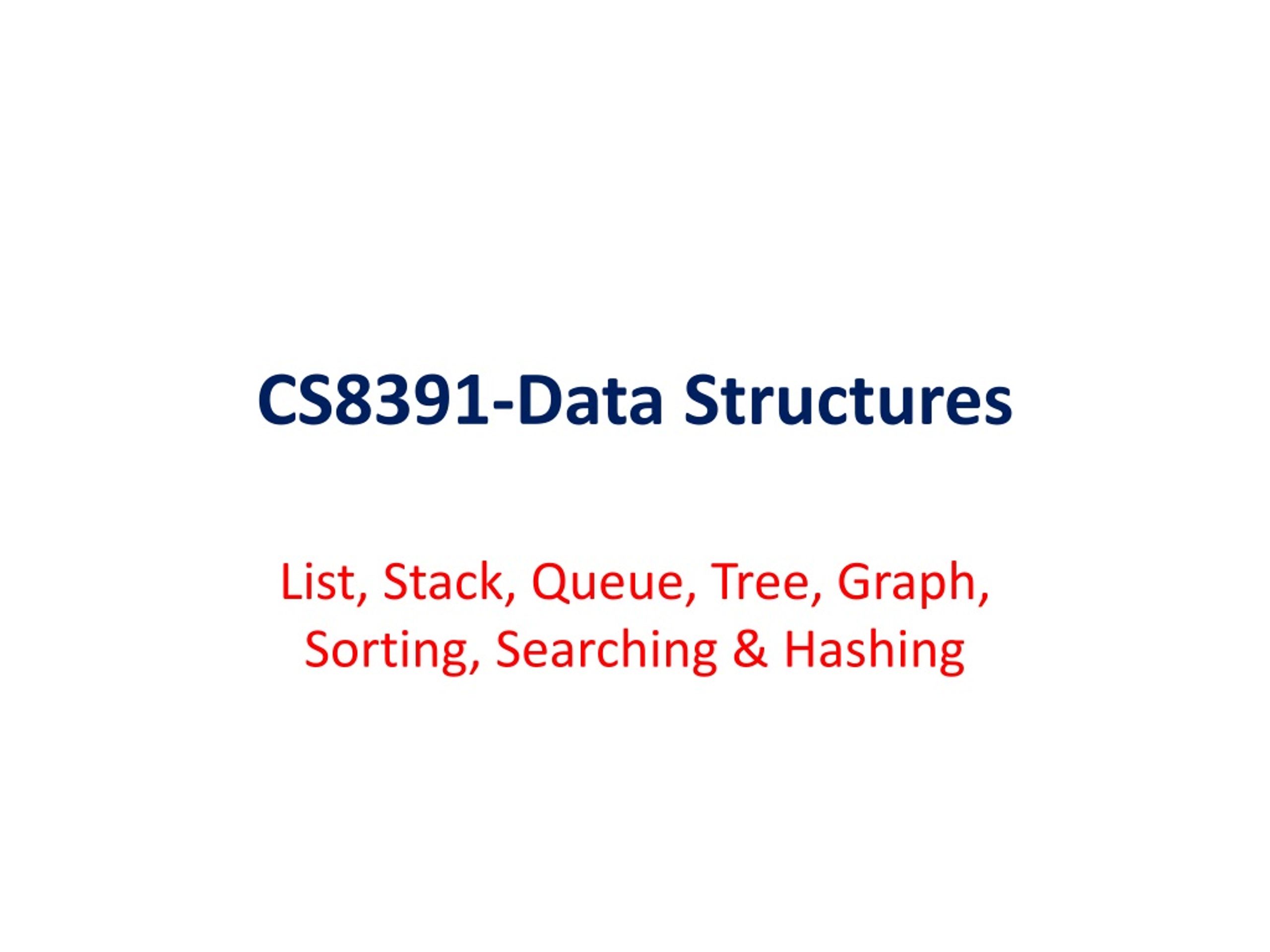 PPT - CS8391-Data Structures PowerPoint Presentation, free download ...