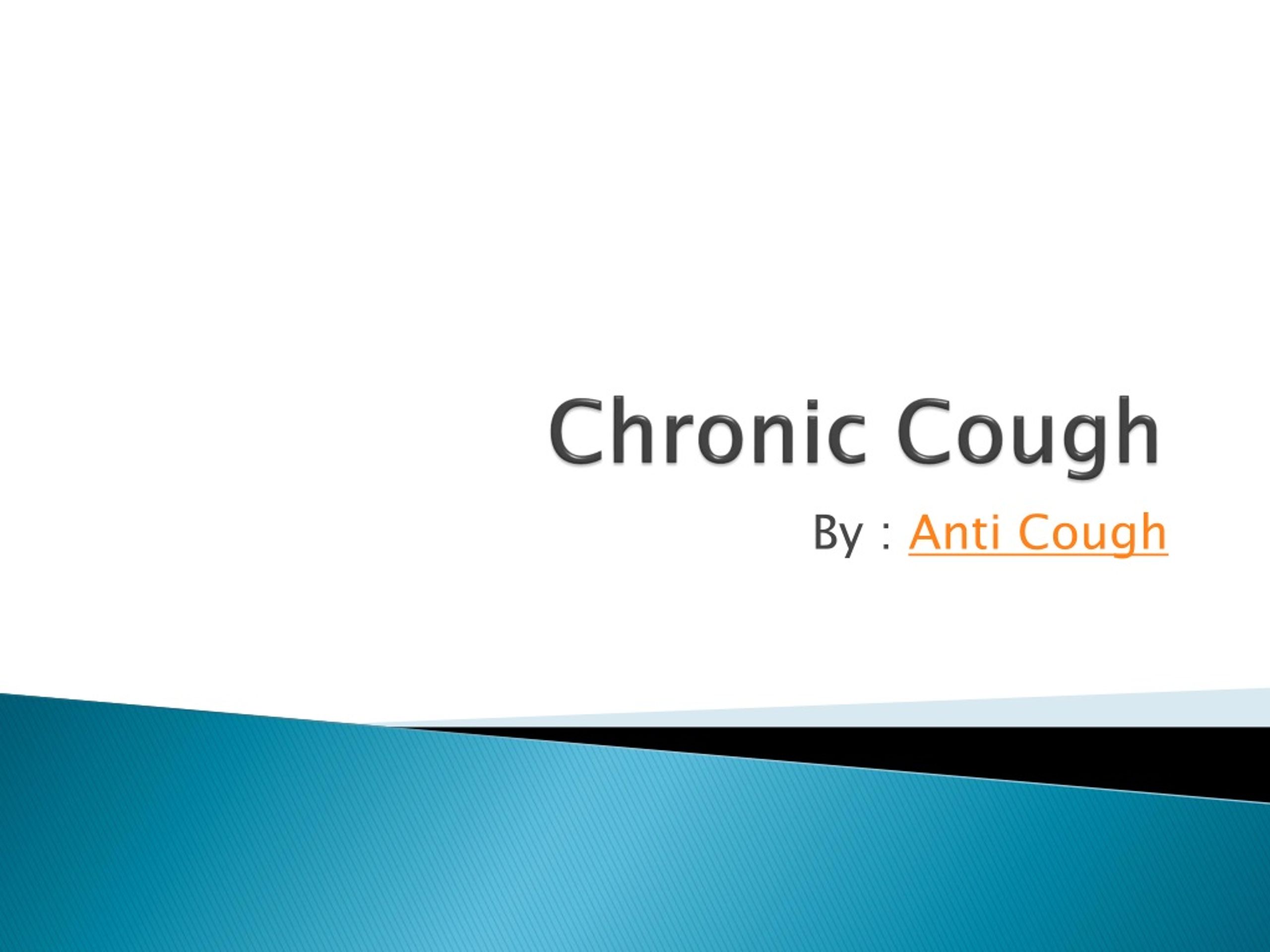 PPT - Chronic Cough PowerPoint Presentation, free download - ID:484874