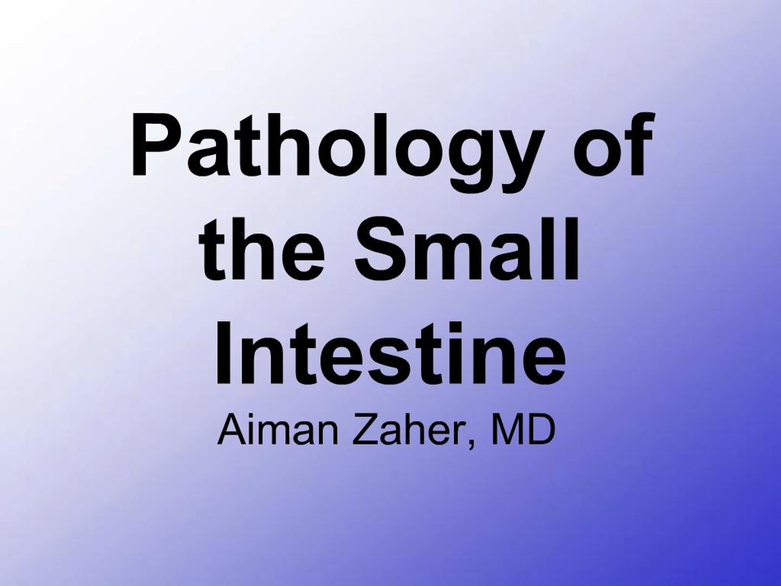 PPT - Pathology of the Small Intestine PowerPoint Presentation, free ...