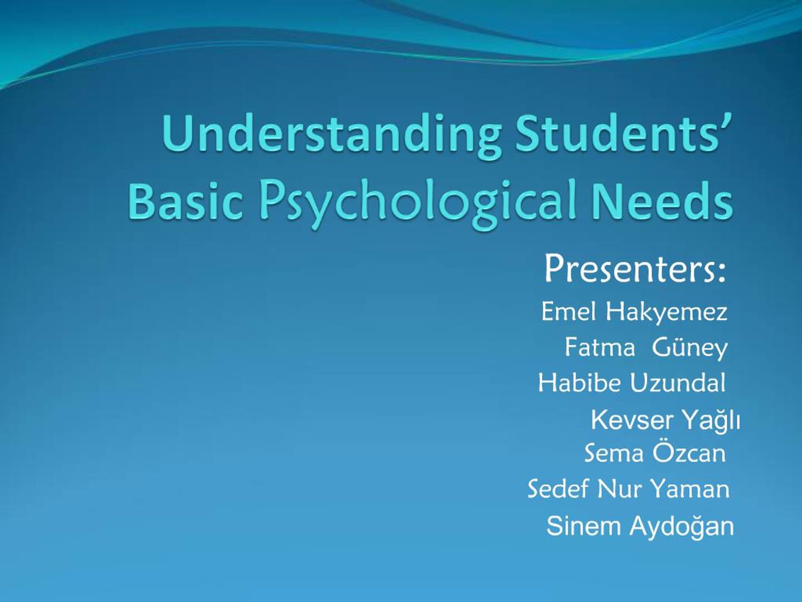 PPT - Understanding Students Basic Psychological Needs PowerPoint Presentation - ID:489247