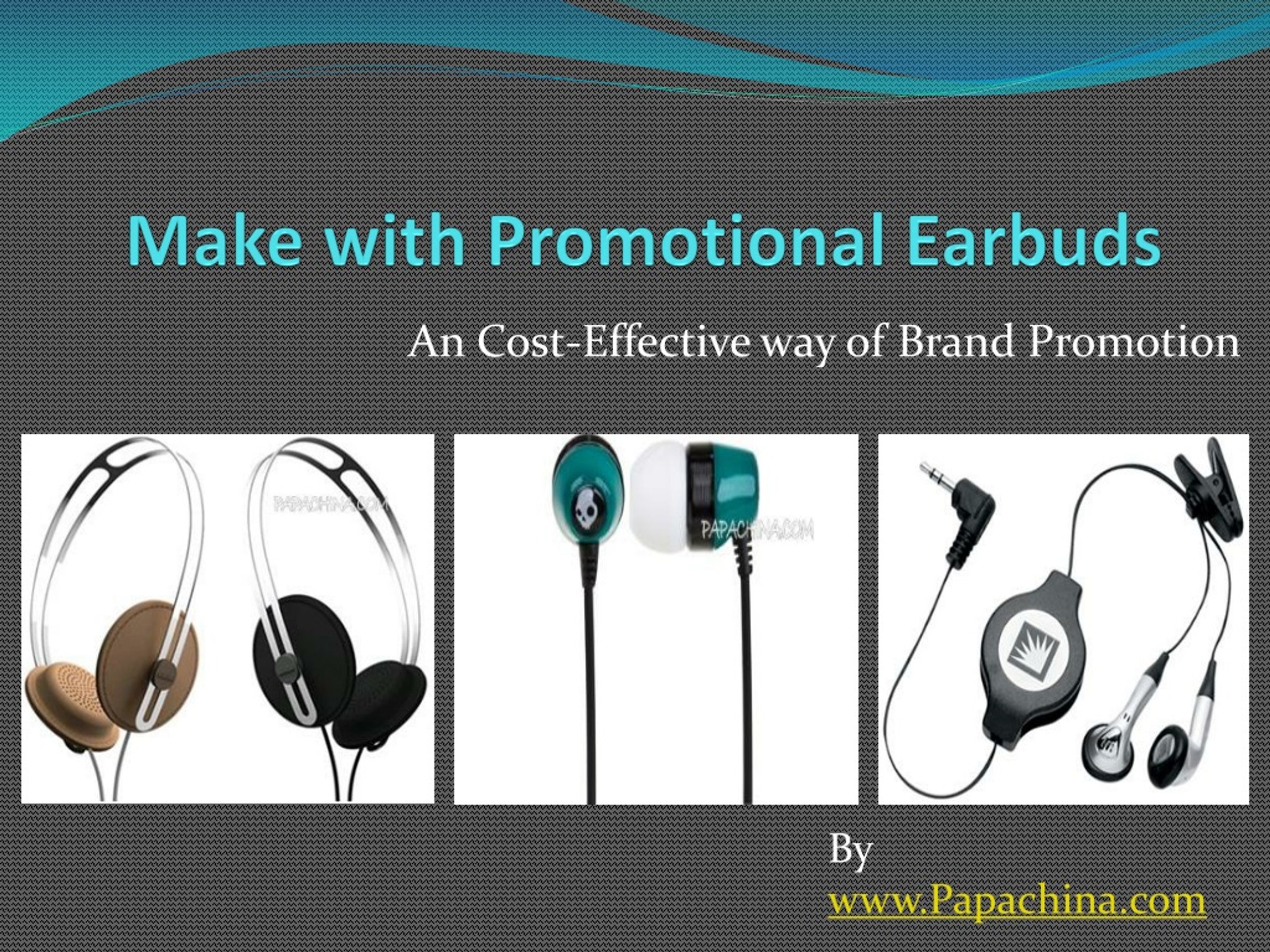 PPT - Make with Promotional Earbuds PowerPoint Presentation, free ...