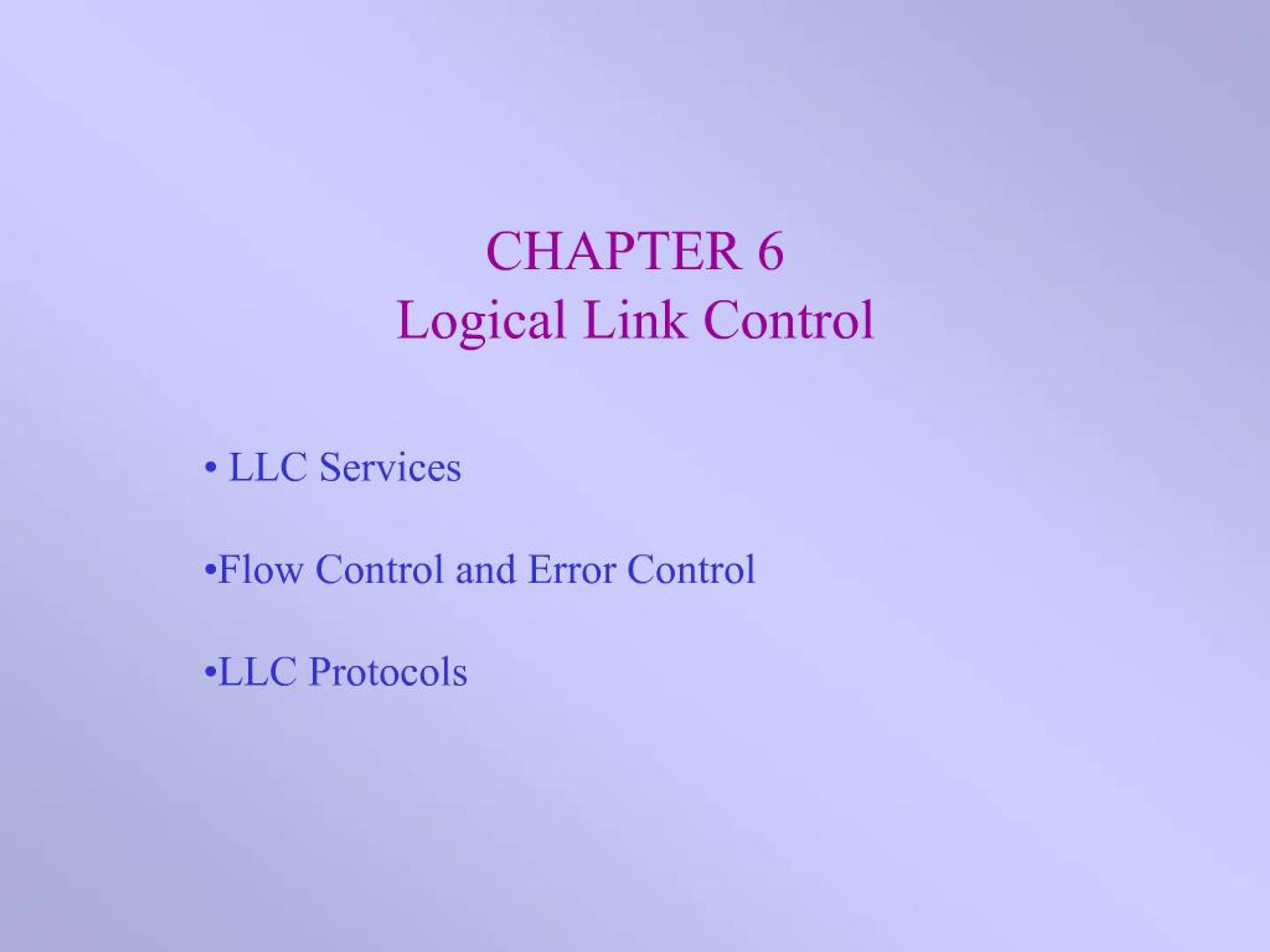 PPT - CHAPTER 6 Logical Link Control PowerPoint Presentation, free ...