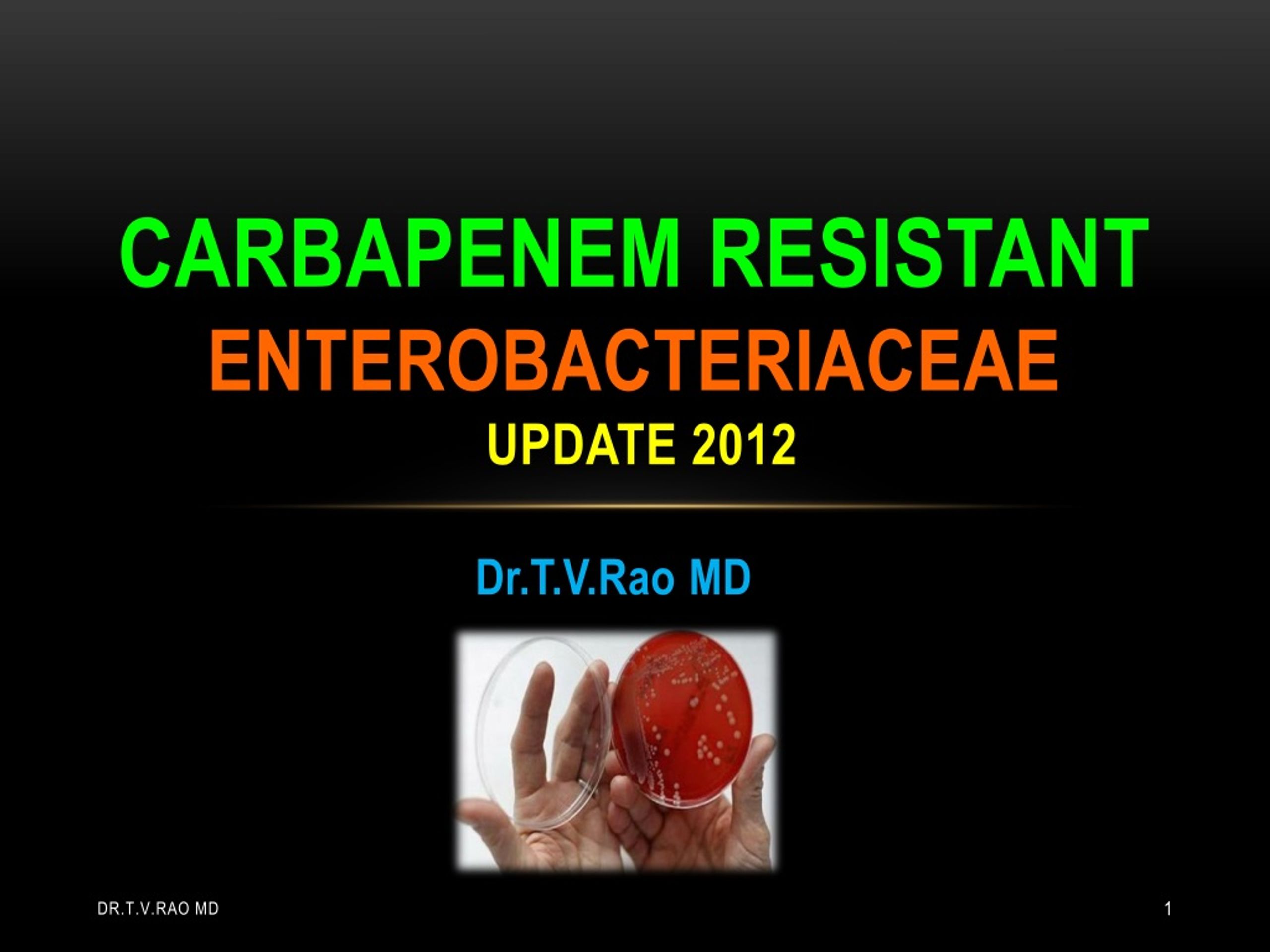 PPT - Carbapenem Resistant Enterobacteriaceae PowerPoint Presentation ...