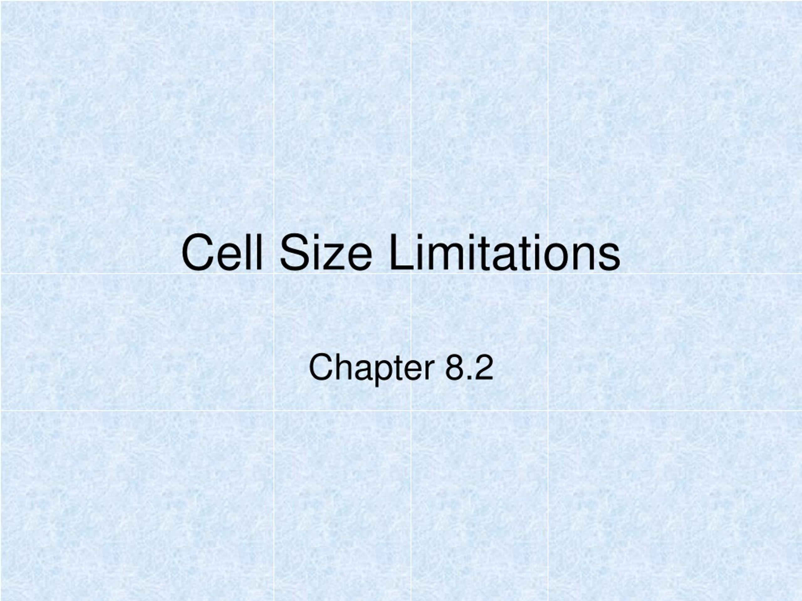 PPT - Cell Size Limitations PowerPoint Presentation, free download - ID ...