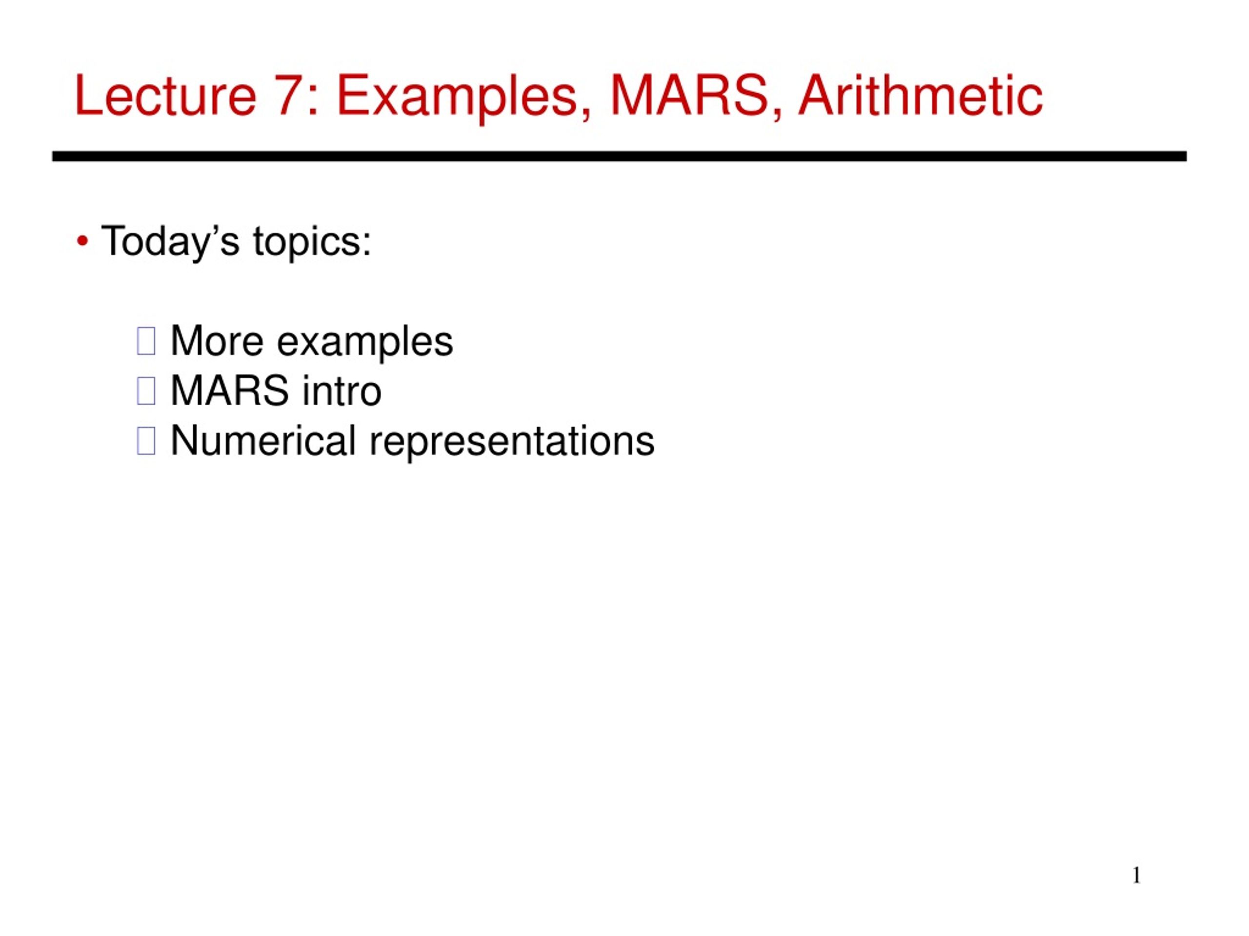 PPT - Lecture 7: Examples, MARS, Arithmetic PowerPoint Presentation ...