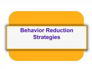PPT - Behavior reduction strategies PowerPoint Presentation, free ...