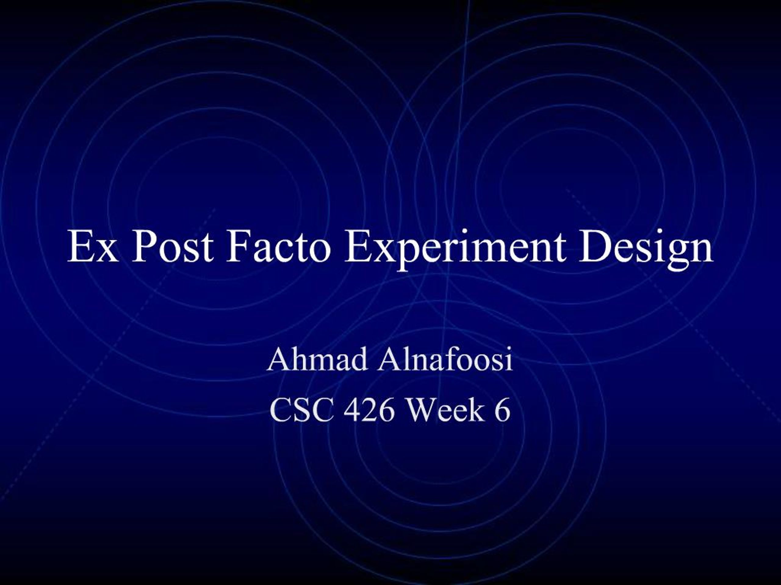PPT - Ex Post Facto Experiment Design PowerPoint Presentation, free ...