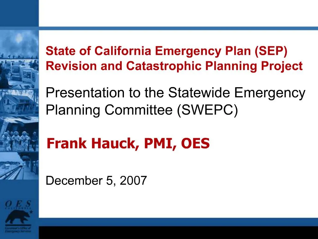 PPT - State of California Emergency Plan SEP Revision and Catastrophic ...