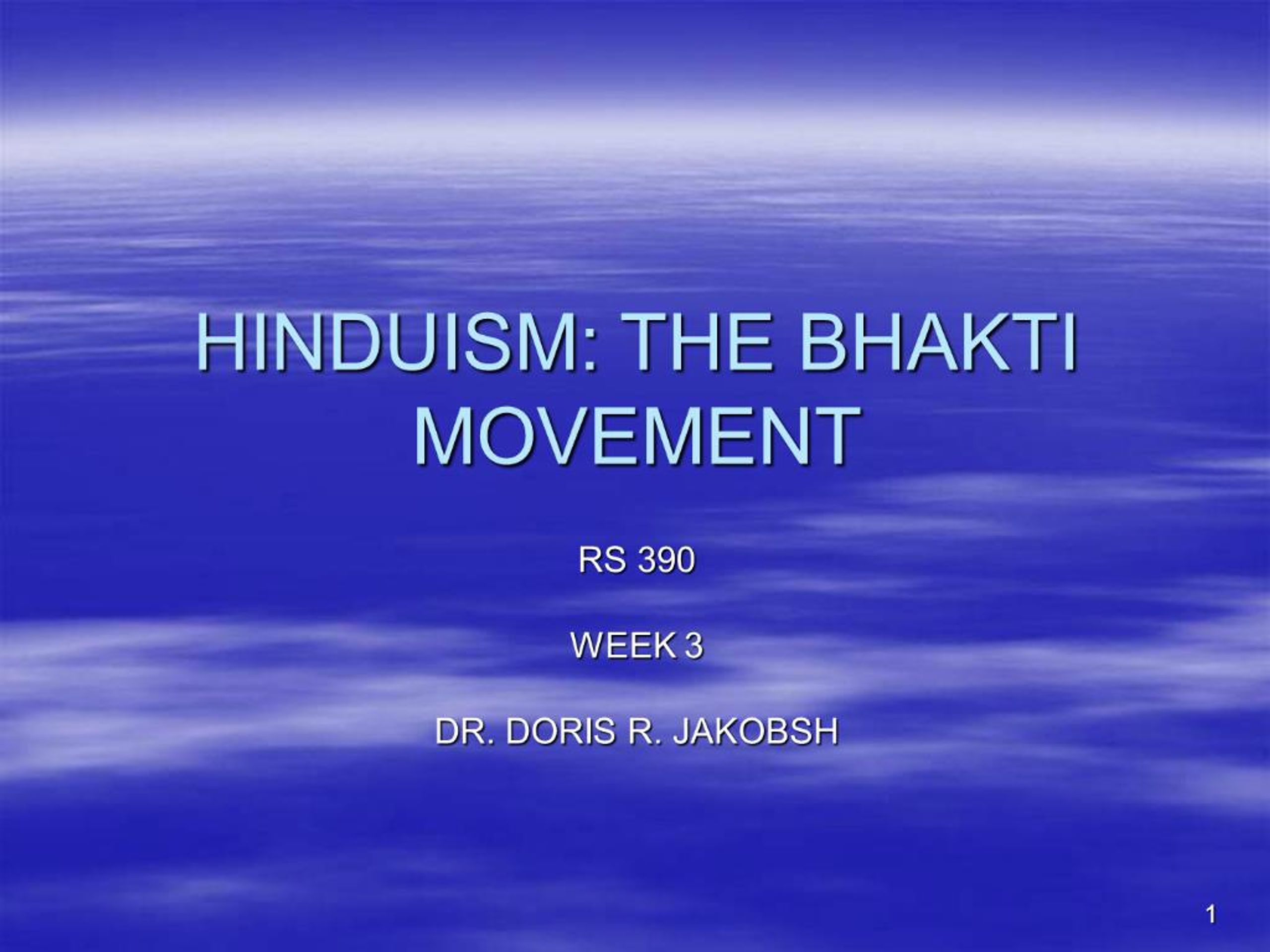 PPT - HINDUISM: THE BHAKTI MOVEMENT PowerPoint Presentation, free ...