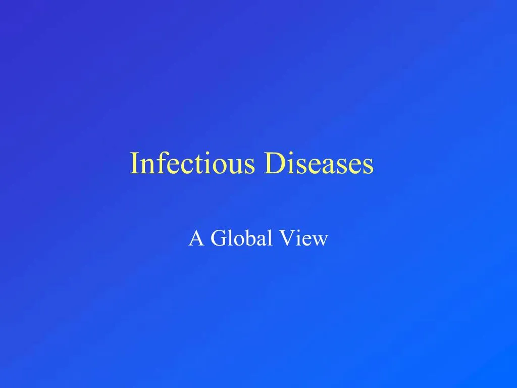 Ppt Infectious Diseases Powerpoint Presentation Free Download Id