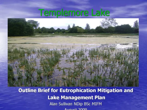PPT - Templemore Lake PowerPoint Presentation, free download - ID:514470