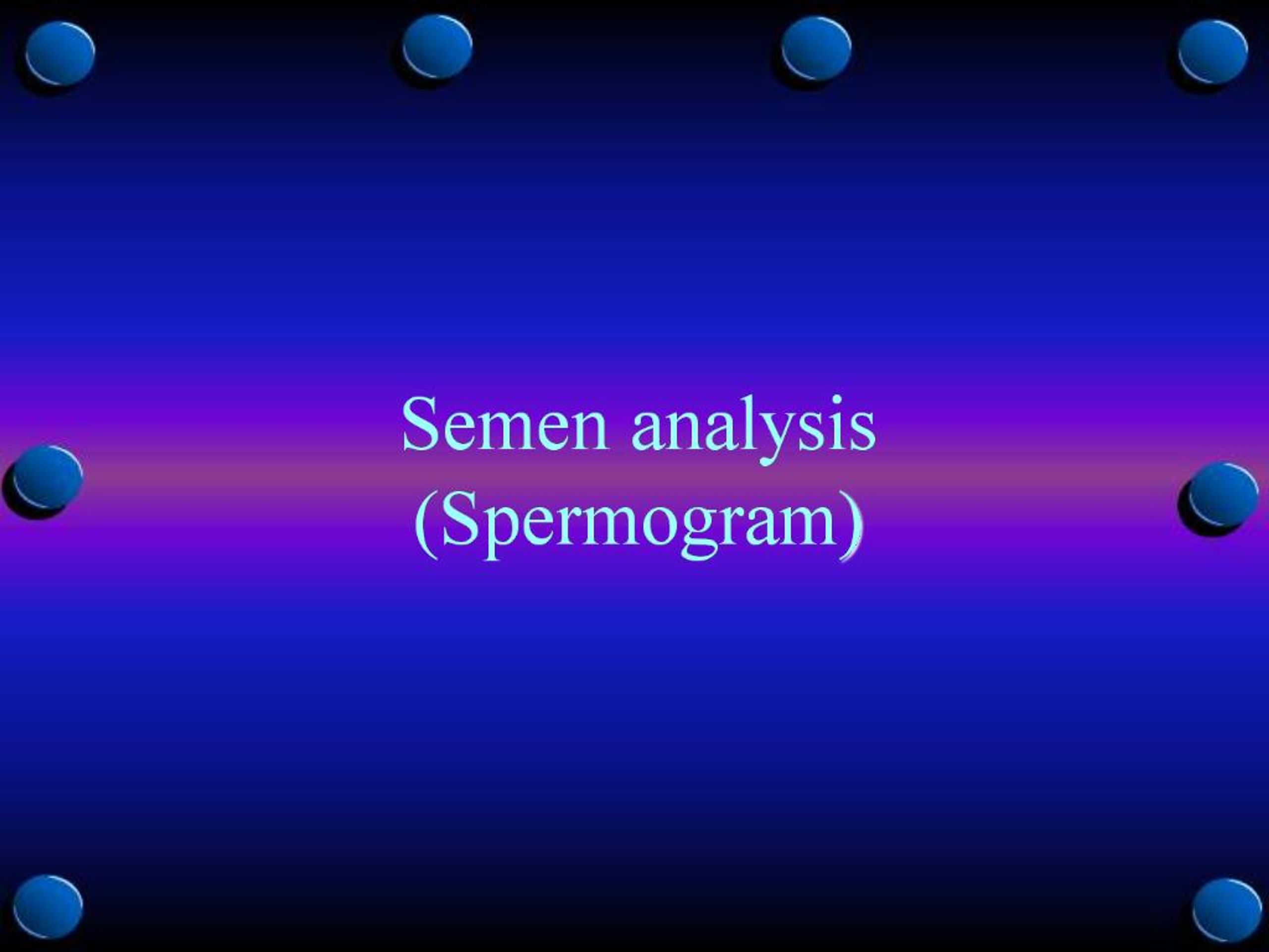PPT - Semen analysis Spermogram PowerPoint Presentation, free download ...