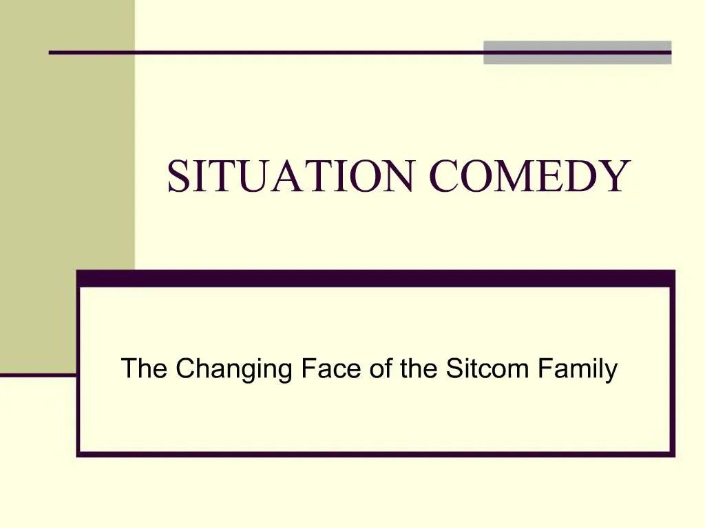 PPT SITUATION COMEDY PowerPoint Presentation Free Download ID 517537 PPT SITUATION COMEDY PowerPoint Presentation Free Download ID 517537