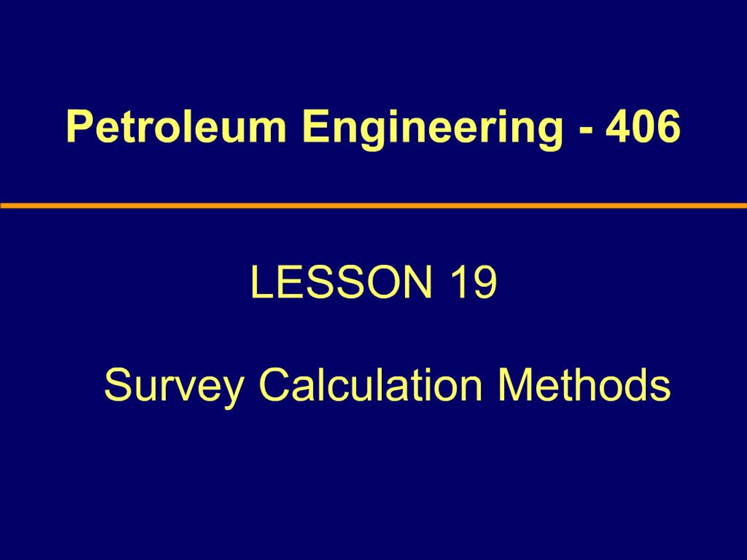 PPT - Petroleum Engineering - 406 PowerPoint Presentation, free ...