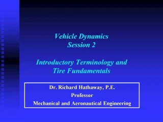 PPT - Vehicle Dynamics Session 3 Tire Fundamental Characteristics and ...