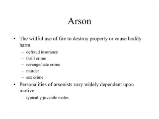 PPT - Arson PowerPoint Presentation, free download - ID:5381235