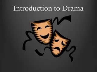 PPT - Introduction to Drama PowerPoint Presentation, free download - ID ...
