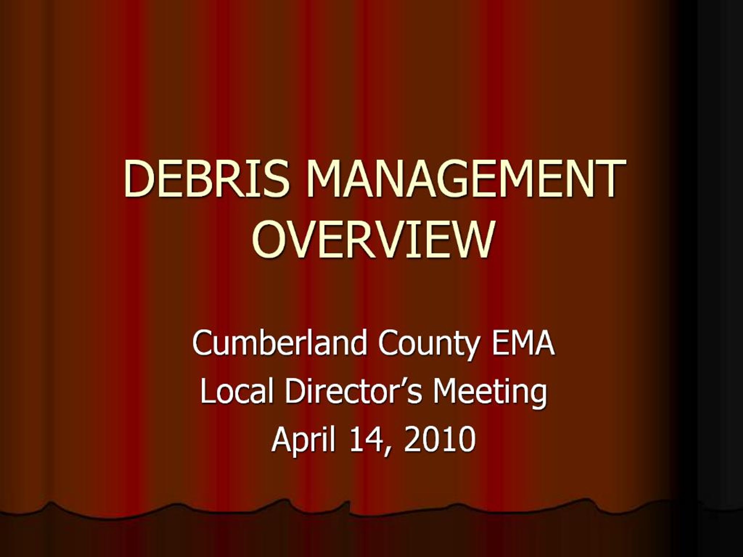 PPT - DEBRIS MANAGEMENT OVERVIEW PowerPoint Presentation, free download ...