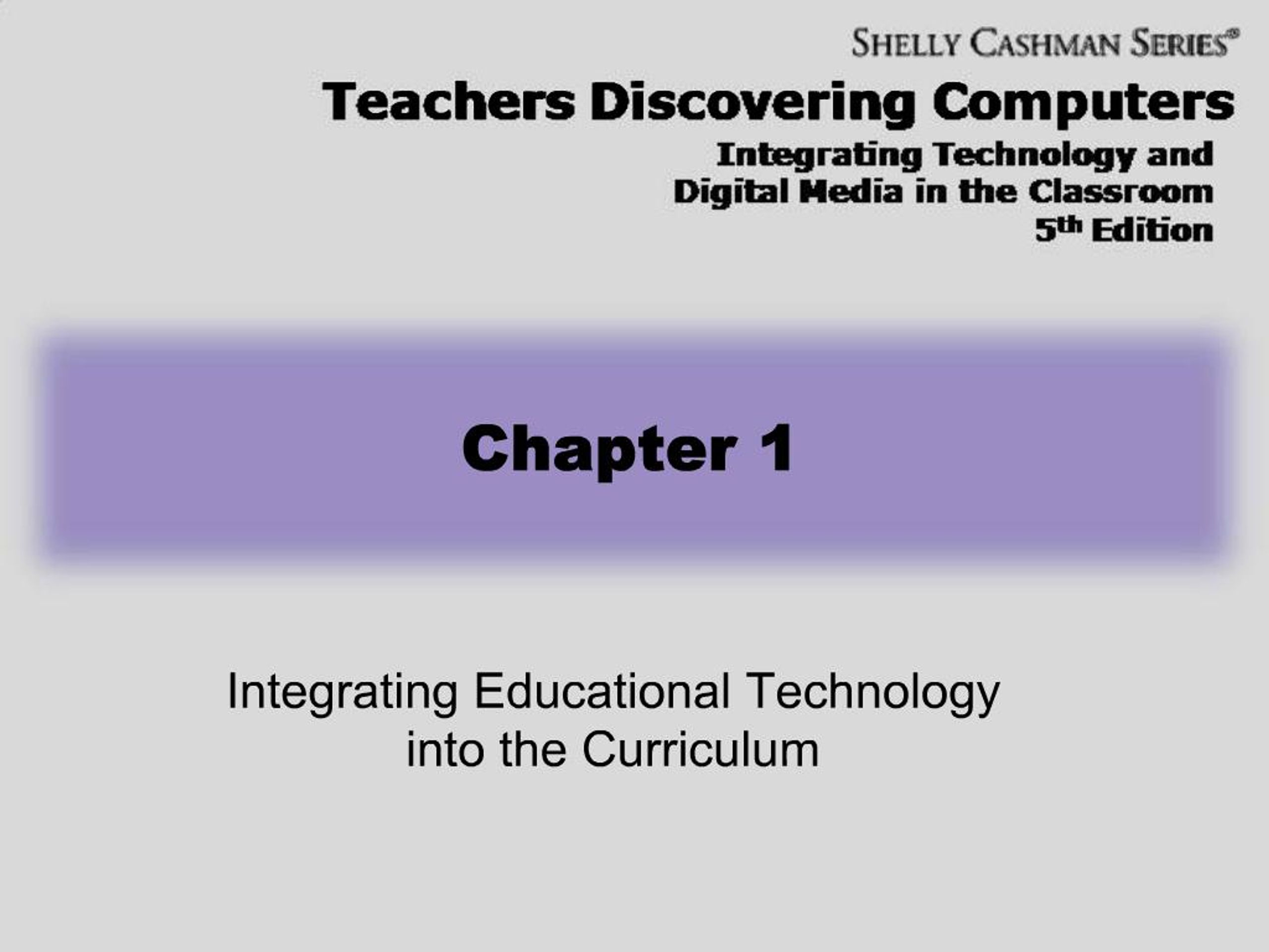 PPT - Integrating Educational Technology into the Curriculum PowerPoint ...