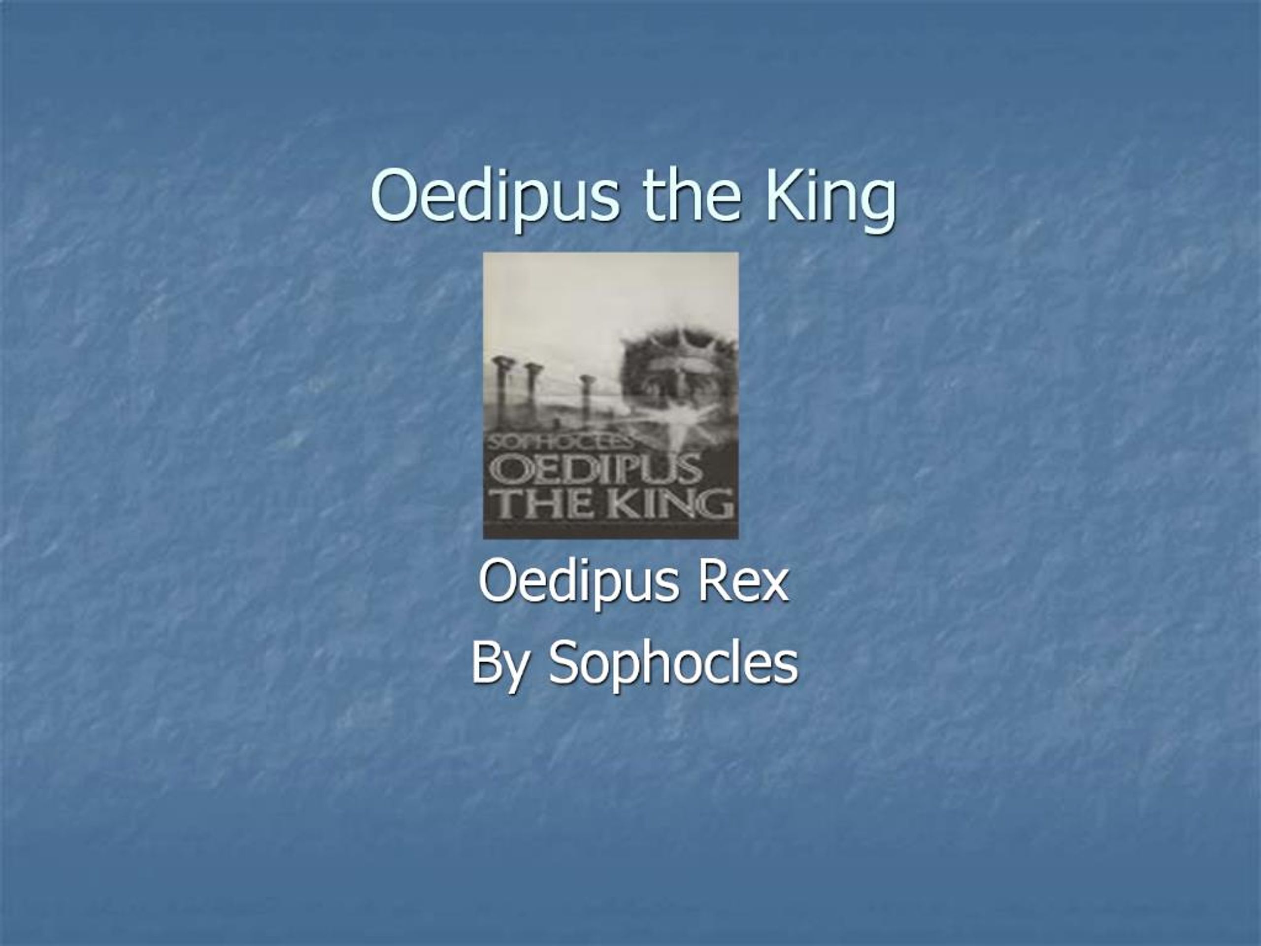 PPT - Oedipus the King PowerPoint Presentation, free download - ID:538083