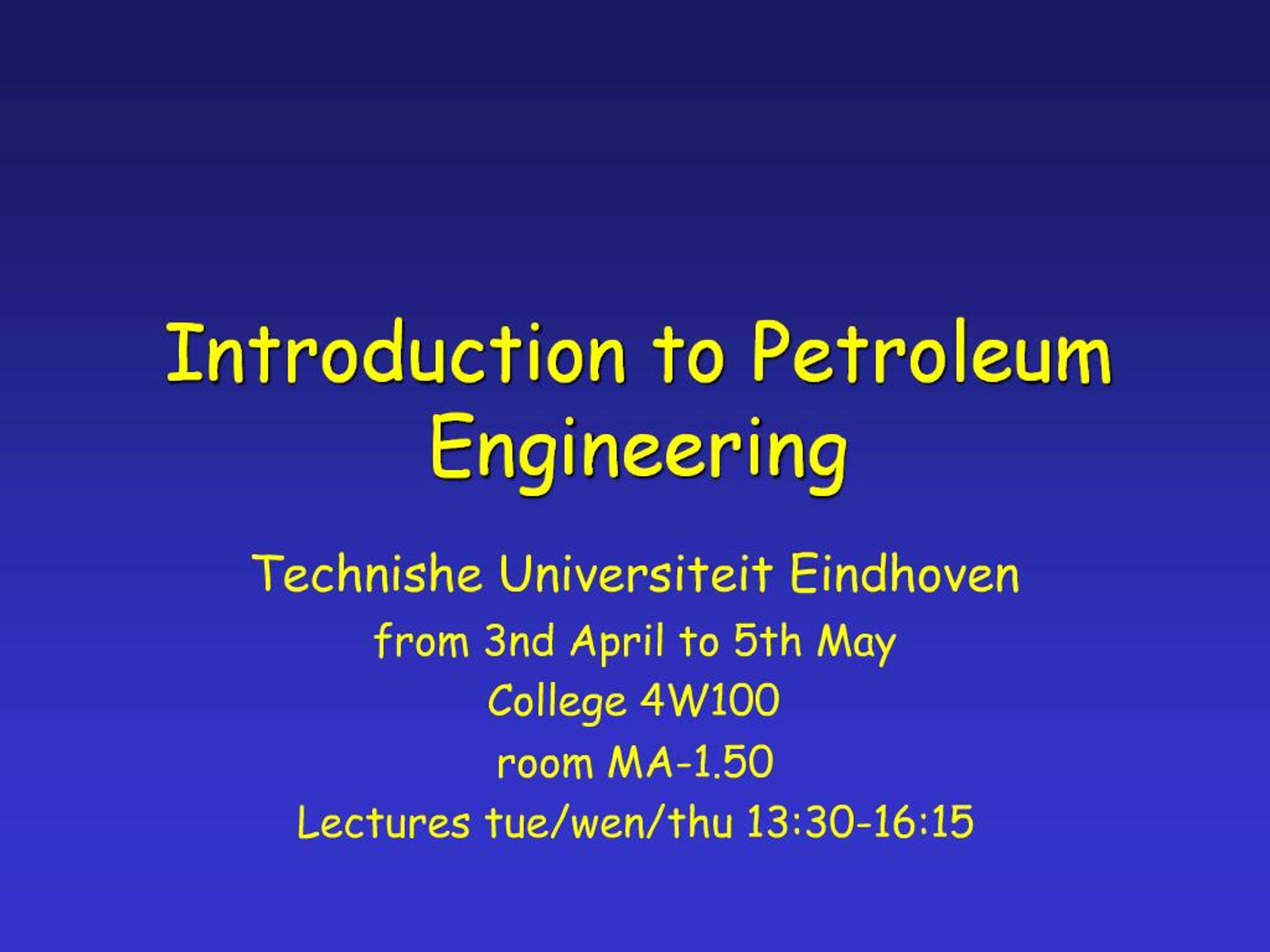 PPT - Introduction to Petroleum Engineering PowerPoint Presentation ...