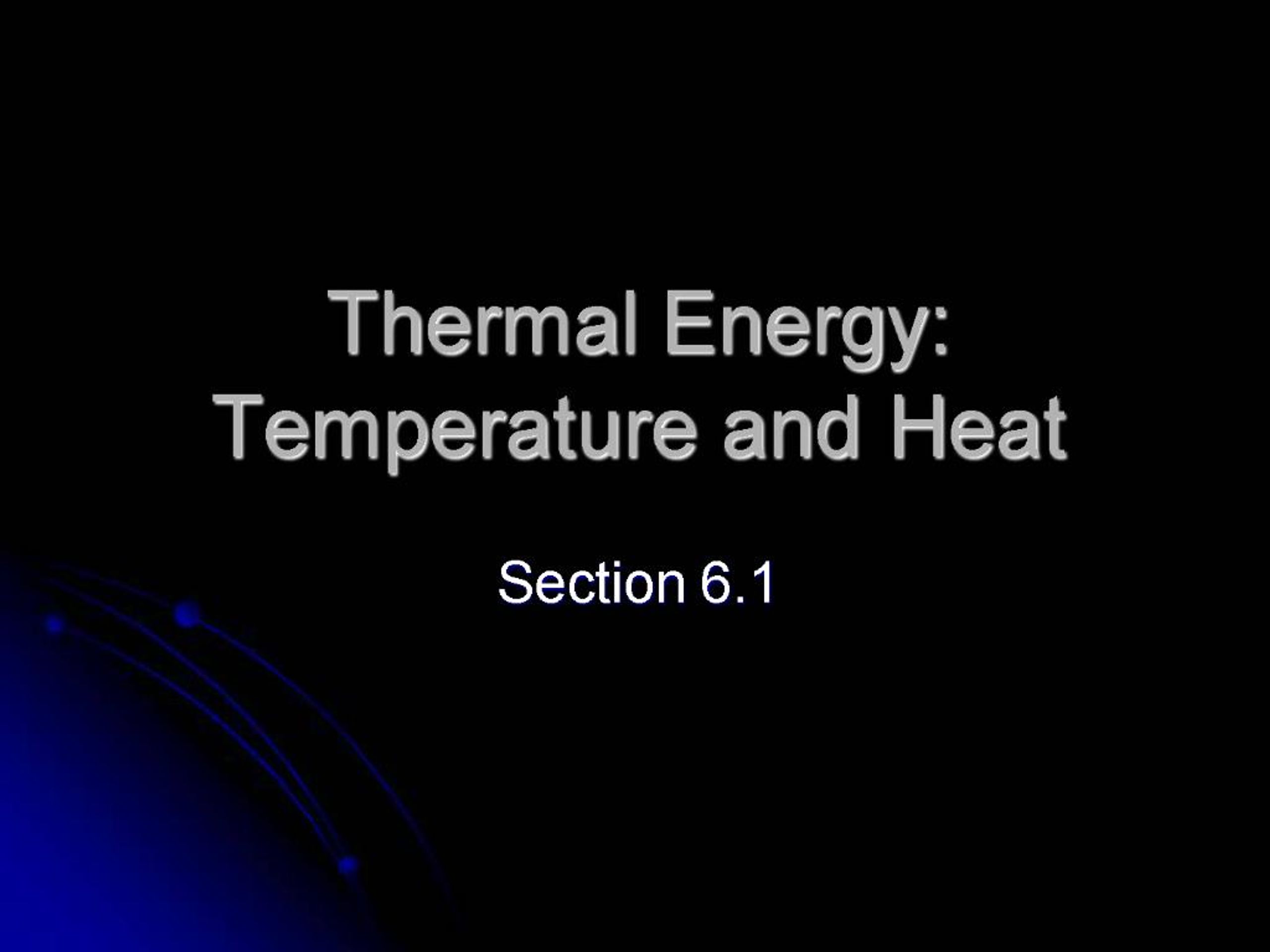 PPT - Thermal Energy: Temperature and Heat PowerPoint Presentation ...