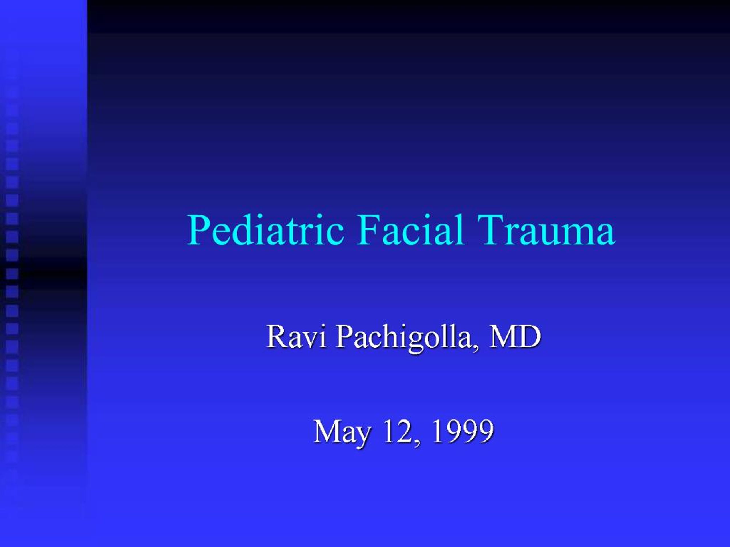 PPT - Pediatric Facial Trauma PowerPoint Presentation, free download ...