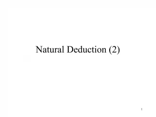 PPT - Examples of Natural Deduction PowerPoint Presentation, free ...