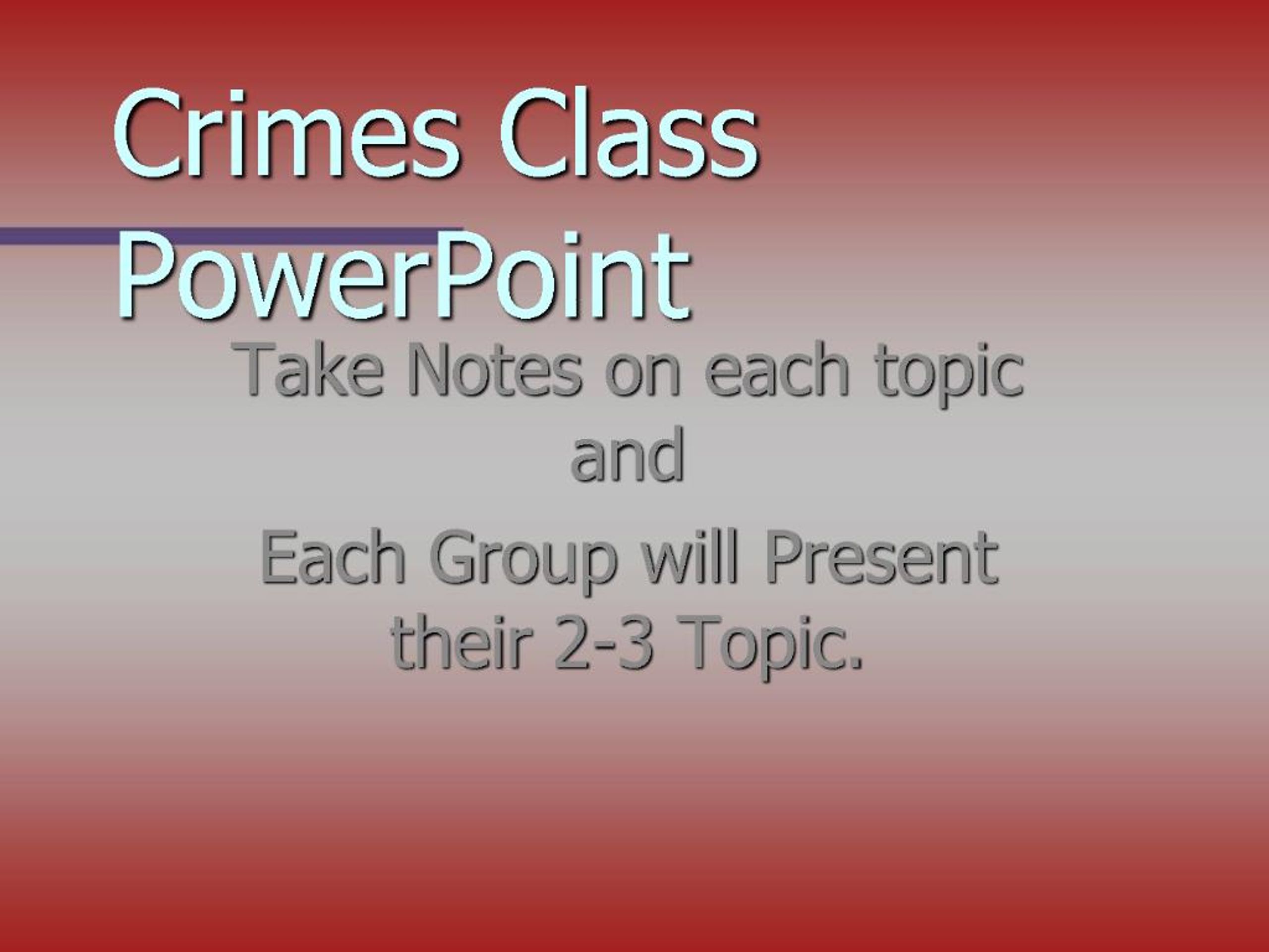 PPT - Crimes Class PowerPoint PowerPoint Presentation, free download ...