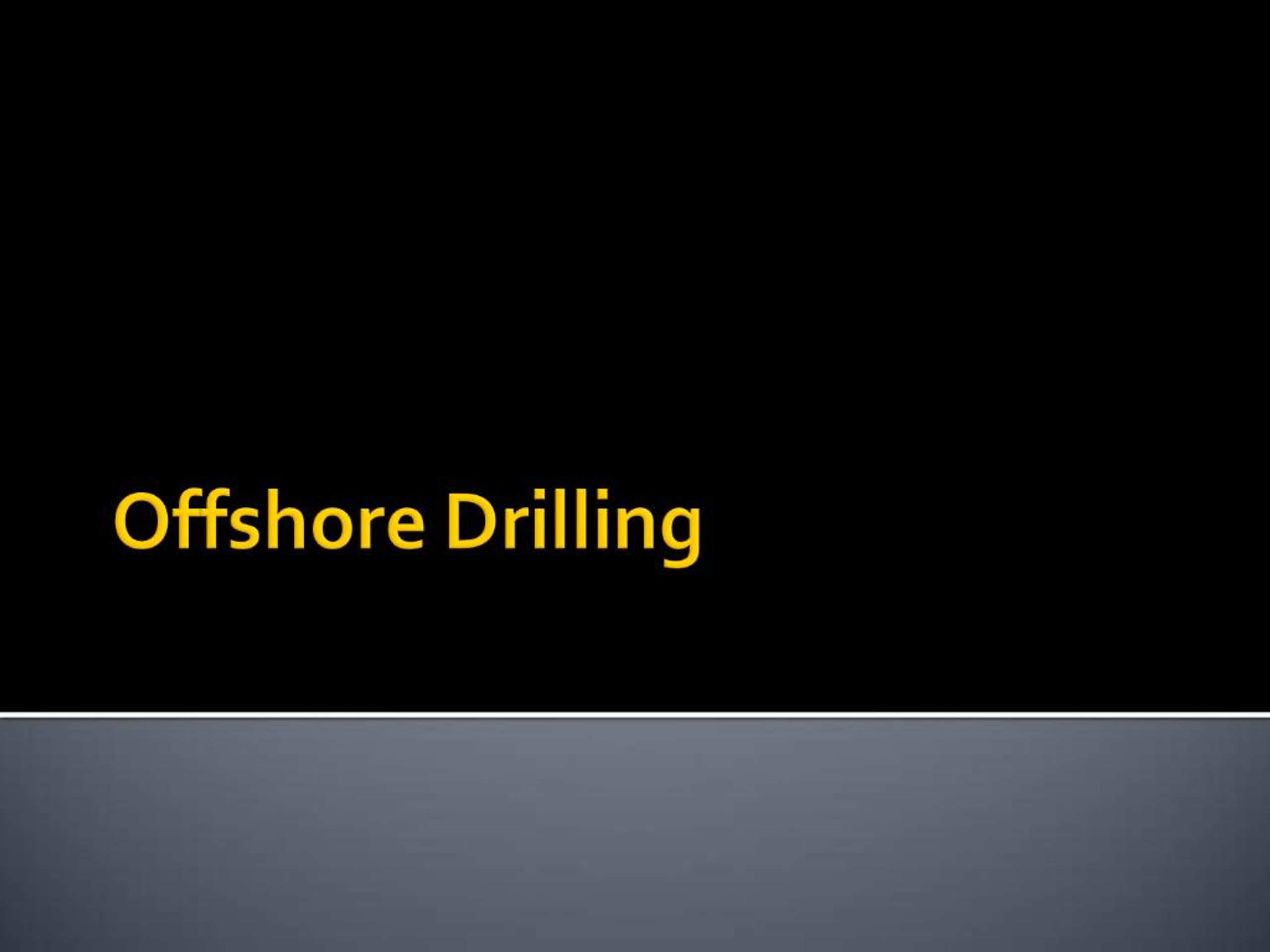 PPT - Offshore Drilling PowerPoint Presentation, free download - ID:549036