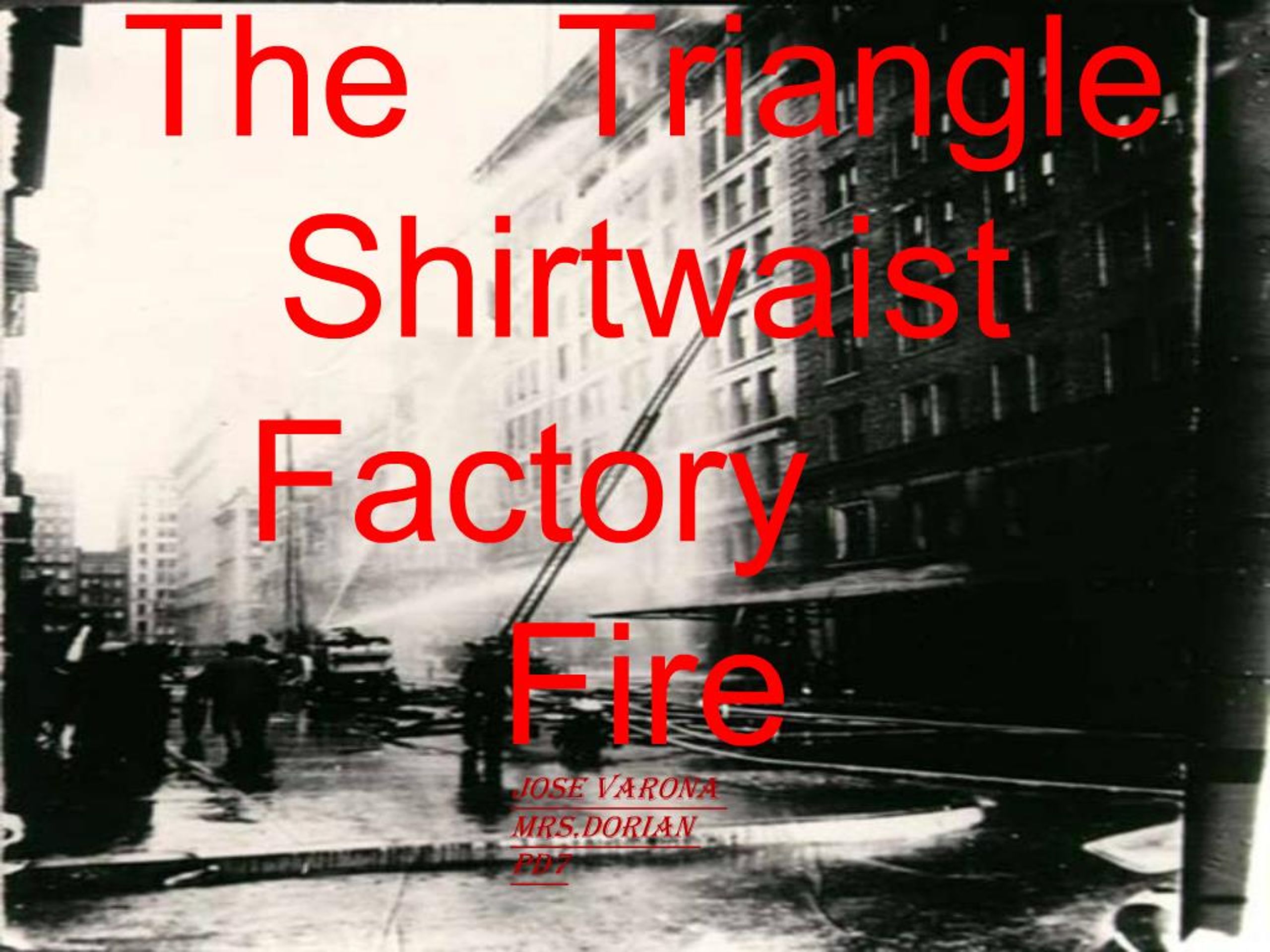PPT - The Triangle Shirtwaist Factory Fire PowerPoint Presentation ...