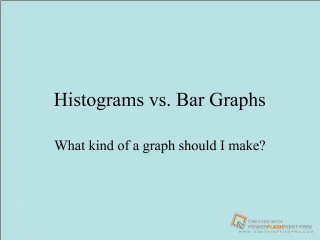 PPT - Bar Graphs, Histograms, Line Graphs PowerPoint Presentation, free ...