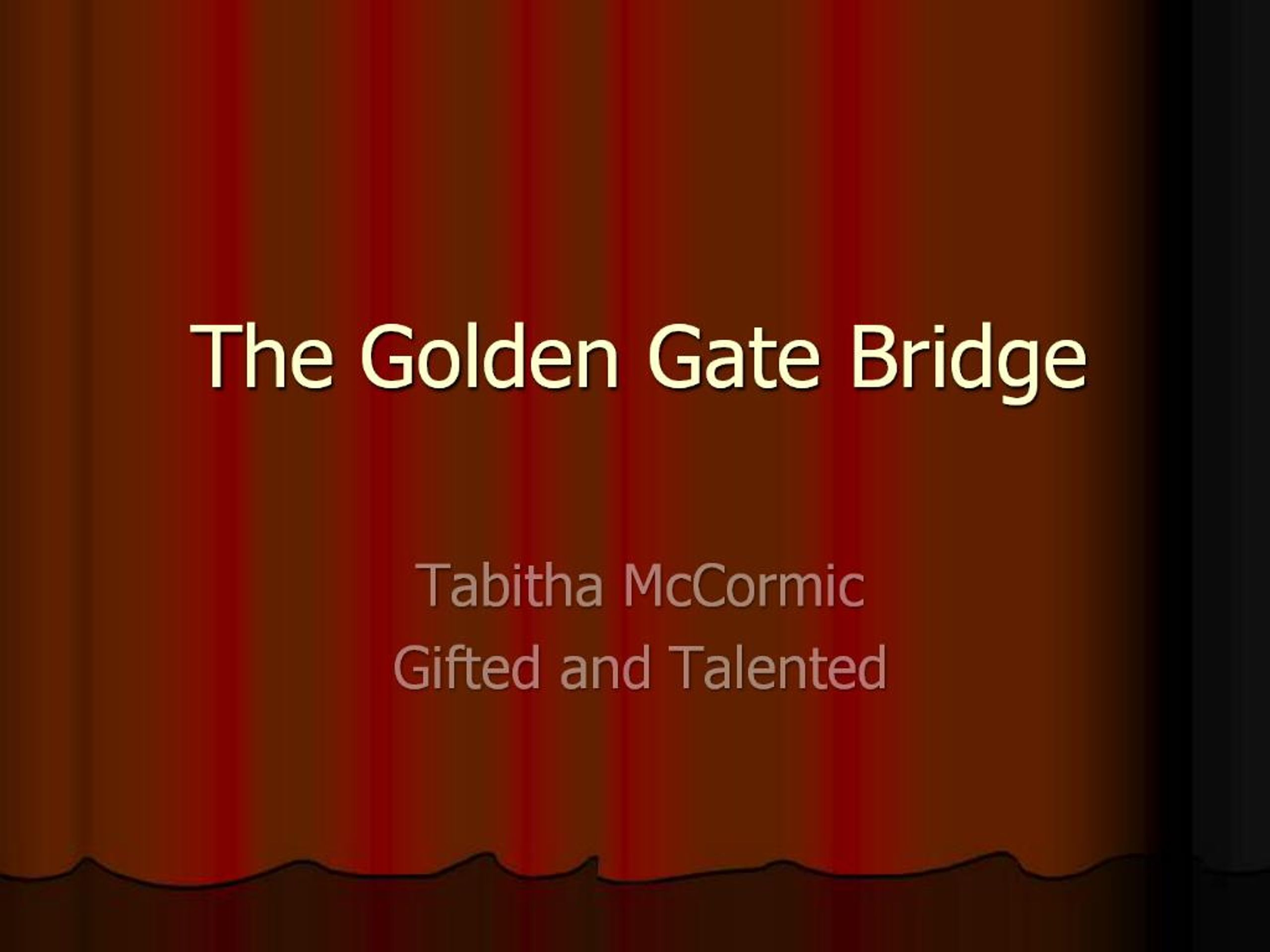 PPT - The Golden Gate Bridge PowerPoint Presentation, free download ...