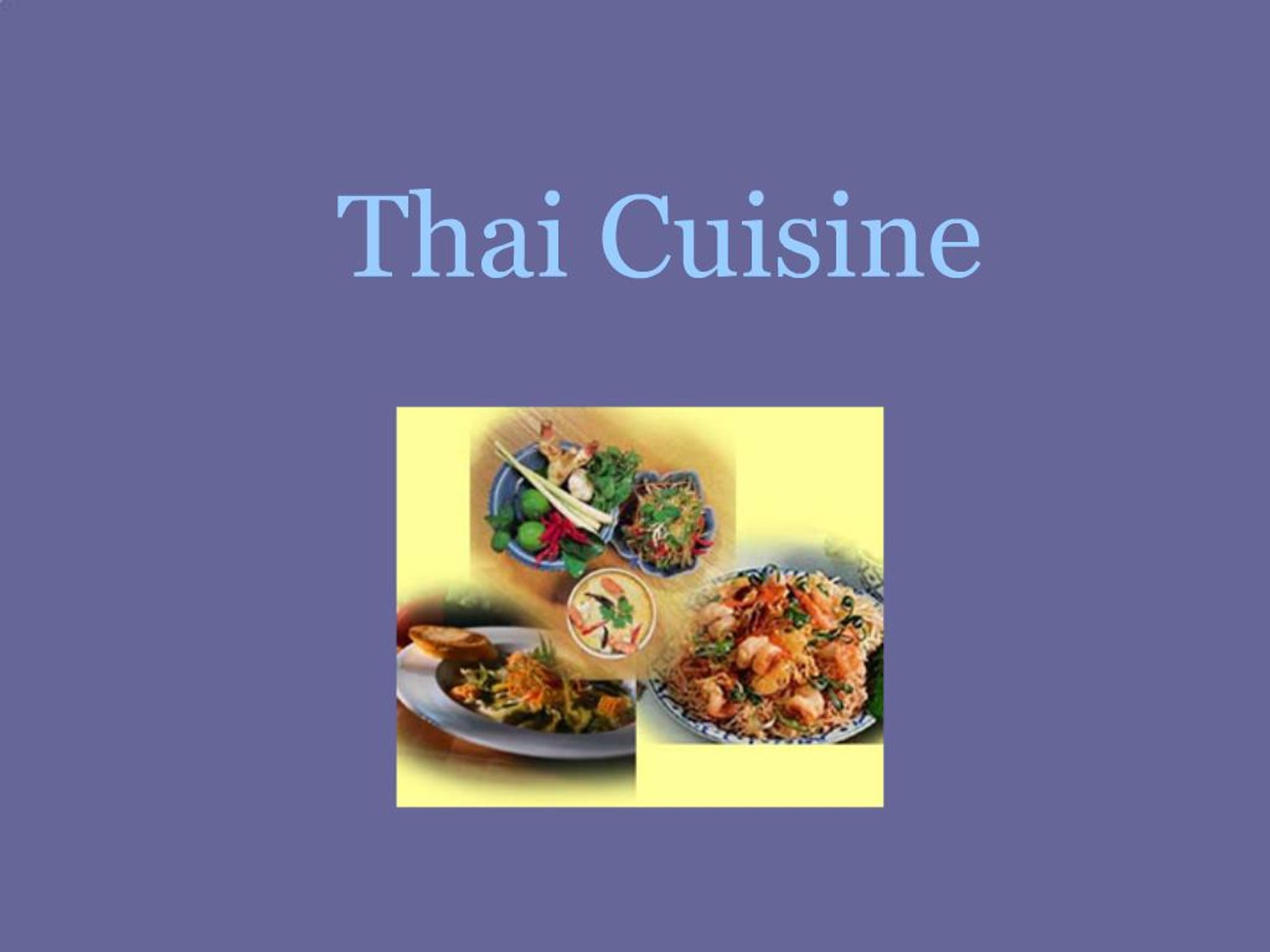PPT - Thai Cuisine PowerPoint Presentation, free download - ID:552422