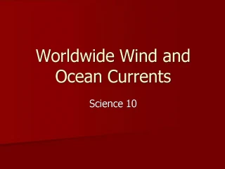 PPT - Wind and Ocean Currents PowerPoint Presentation, free download ...