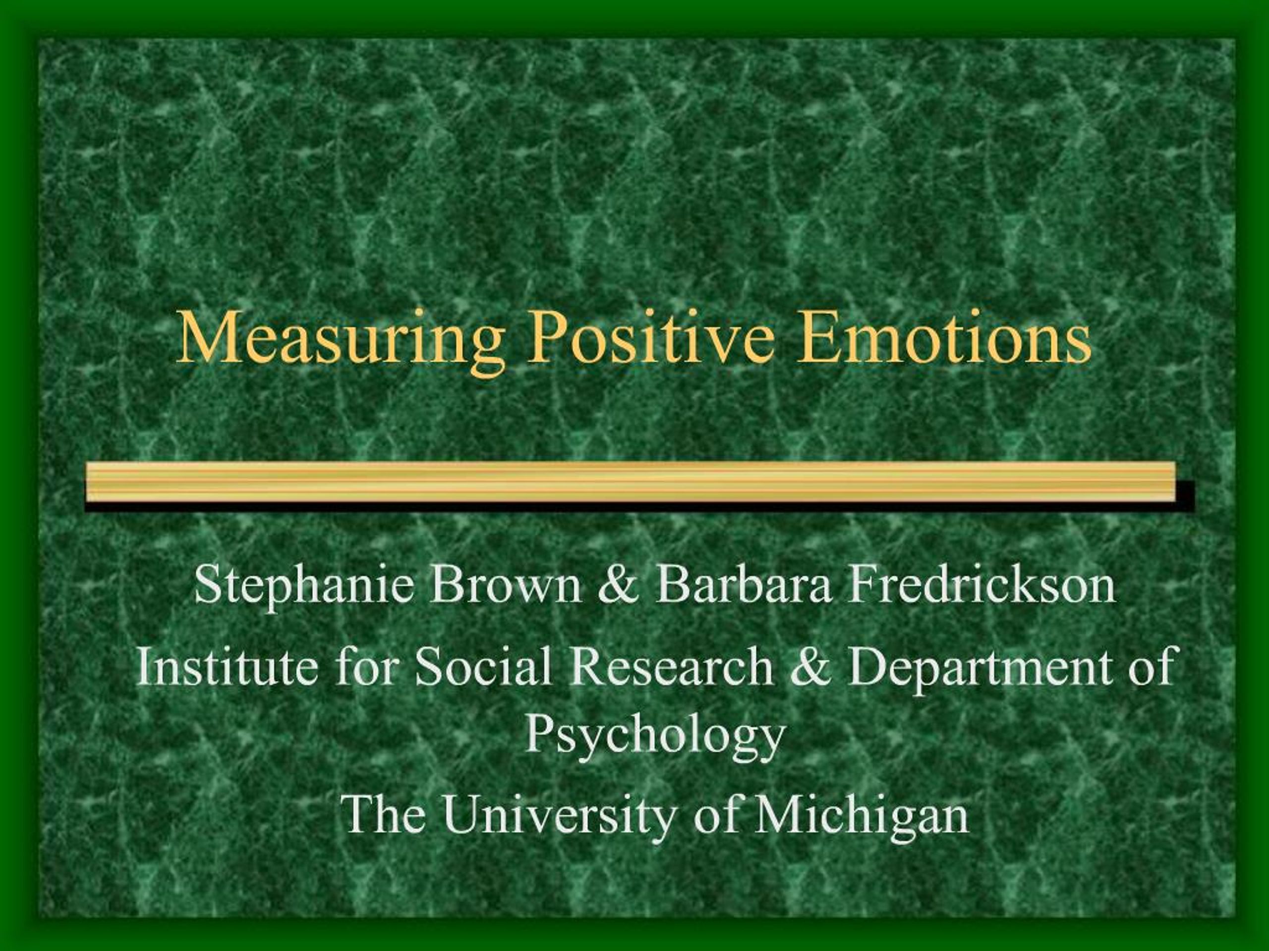 PPT - Measuring Positive Emotions PowerPoint Presentation, free ...