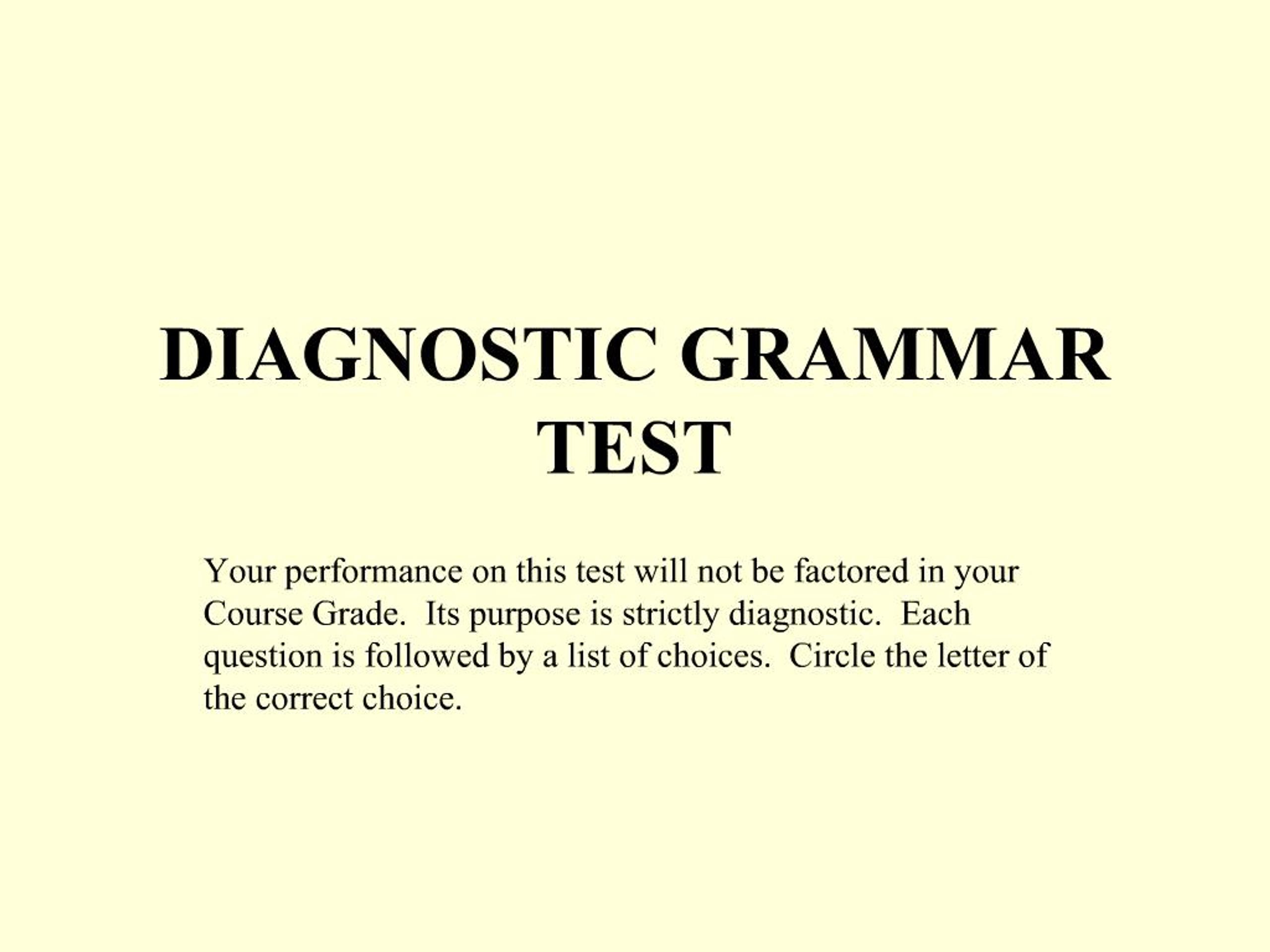 PPT - DIAGNOSTIC GRAMMAR TEST PowerPoint Presentation, free download ...