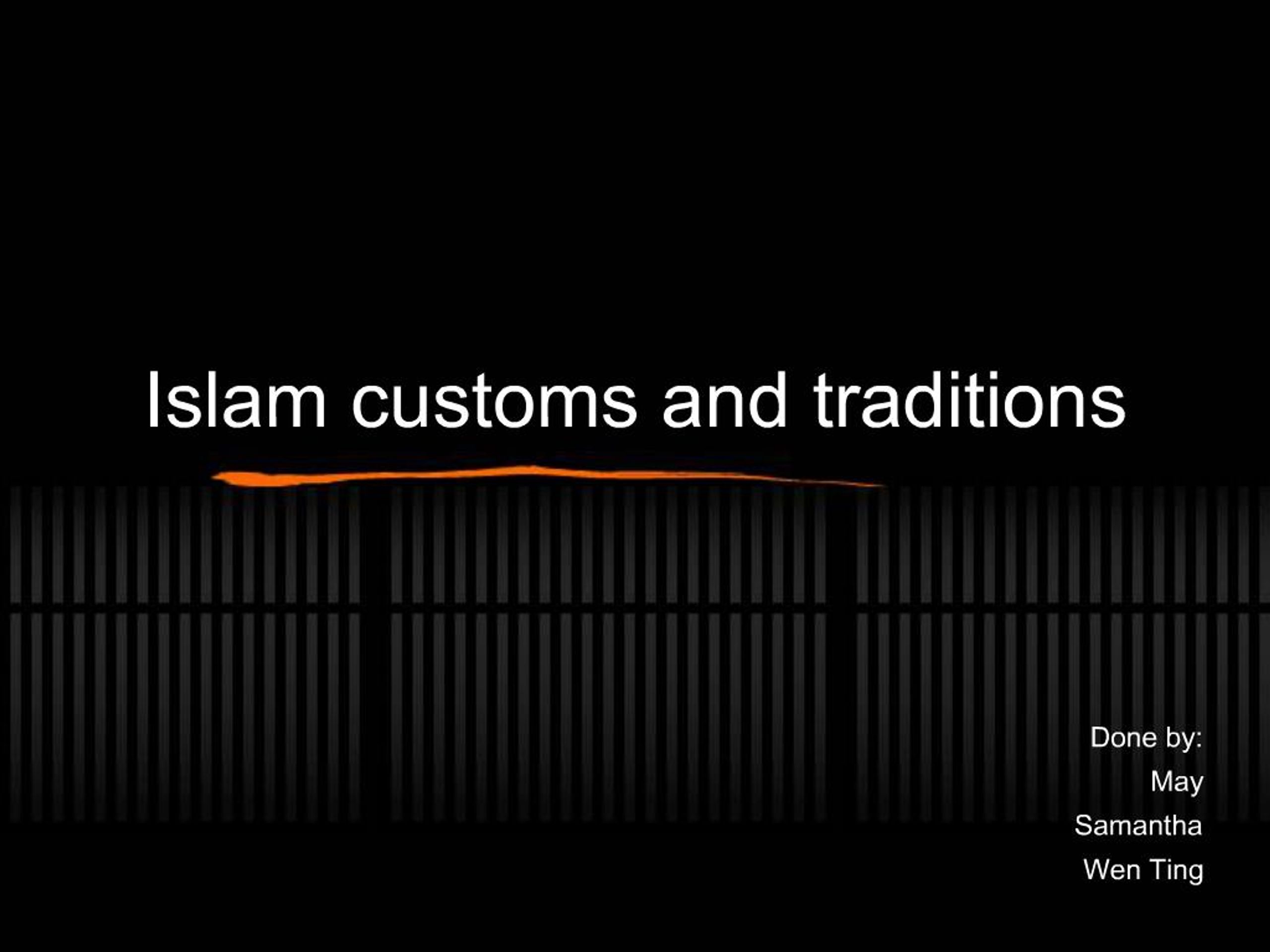PPT - Islam customs and traditions PowerPoint Presentation, free ...