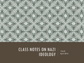 PPT - Nazi Racial Ideology PowerPoint Presentation, free download - ID ...