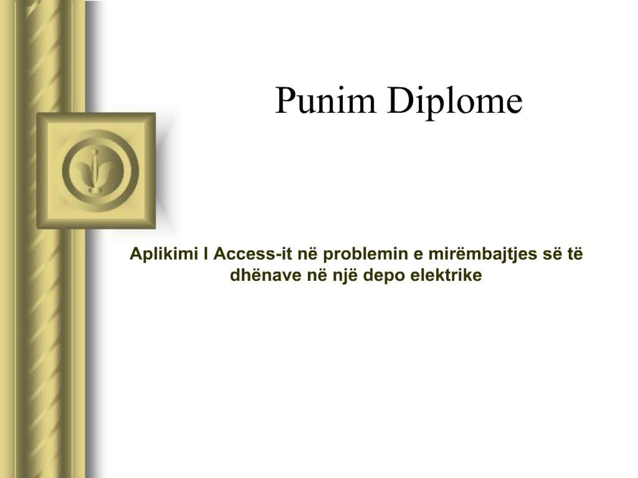 PPT - Punim Diplome PowerPoint Presentation, free download - ID:570781