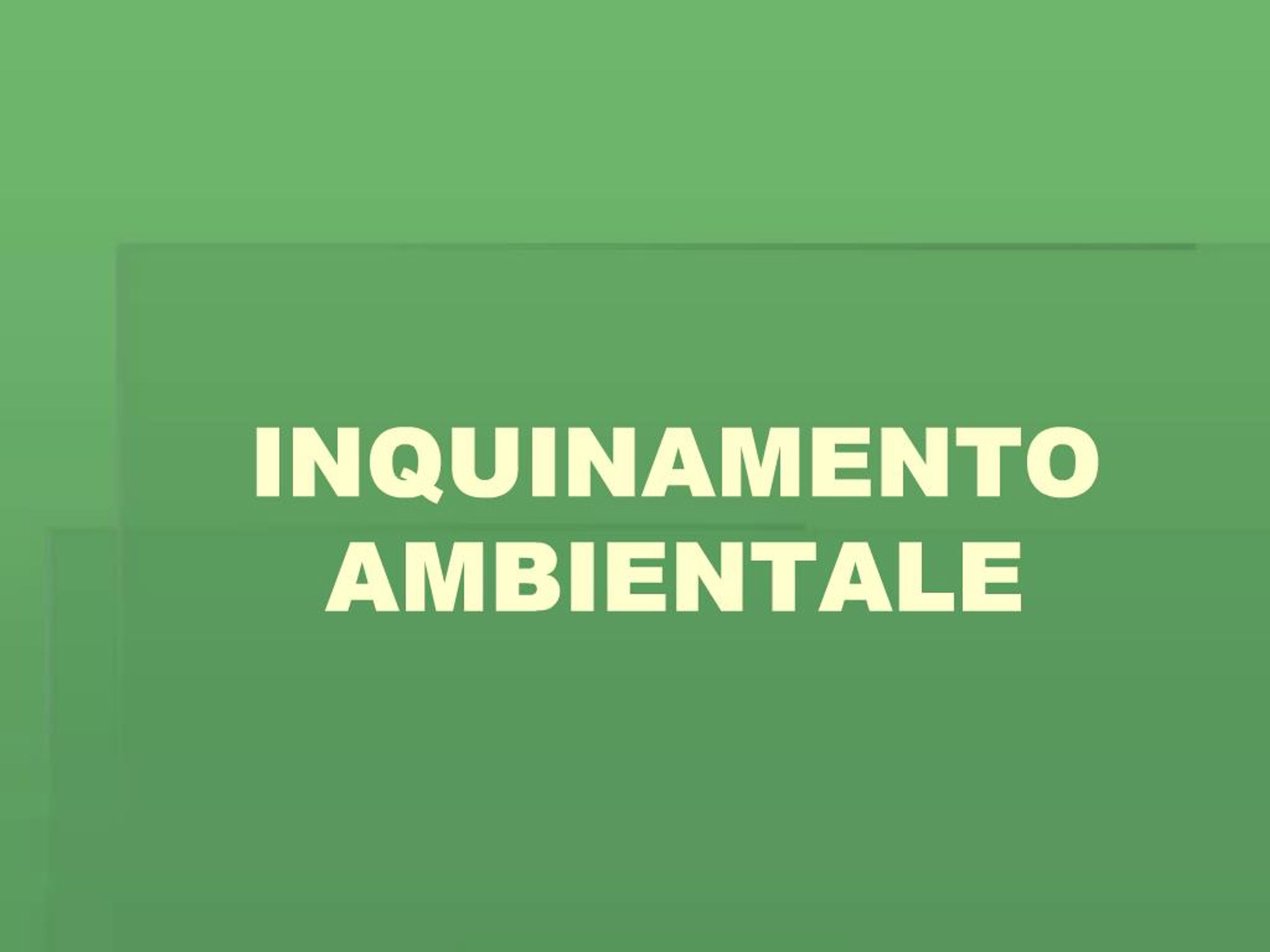 PPT - INQUINAMENTO AMBIENTALE PowerPoint Presentation, free download ...