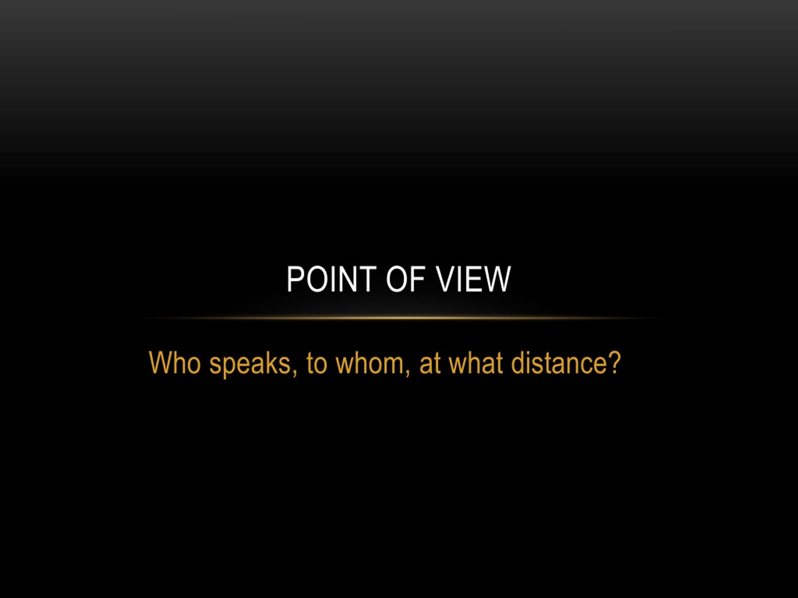 PPT - Point of View PowerPoint Presentation, free download - ID:571548