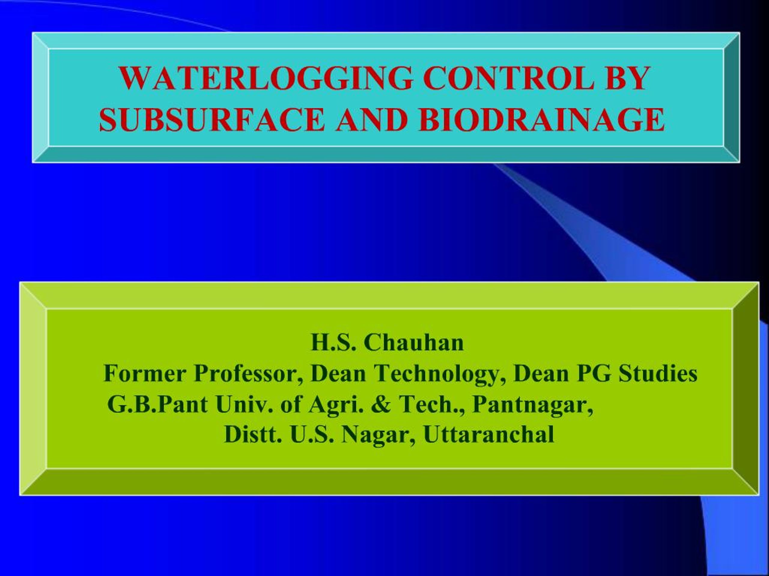 PPT - WATERLOGGING CONTROL BY SUBSURFACE AND BIODRAINAGE PowerPoint ...