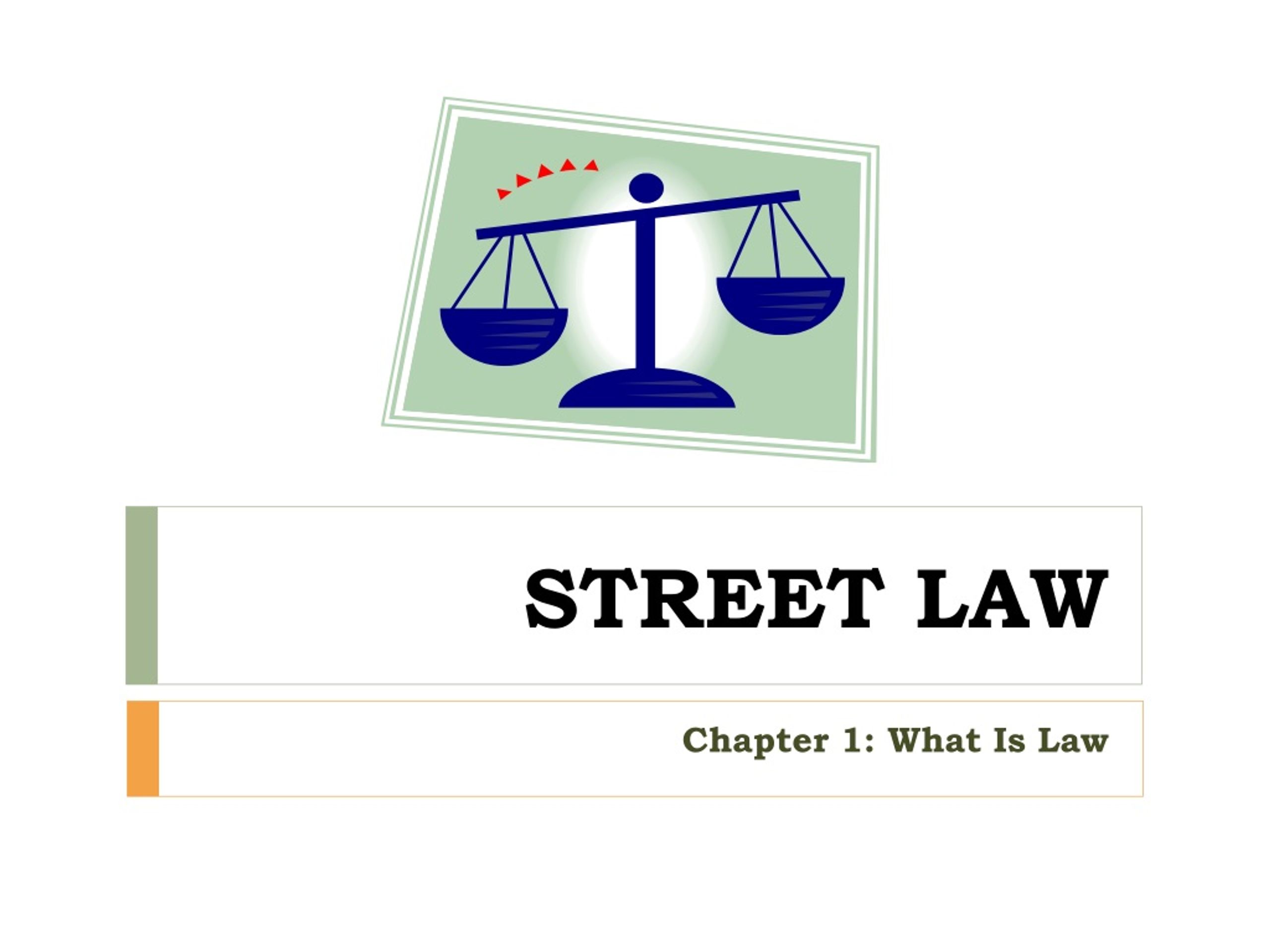 PPT - STREET LAW PowerPoint Presentation, free download - ID:573036