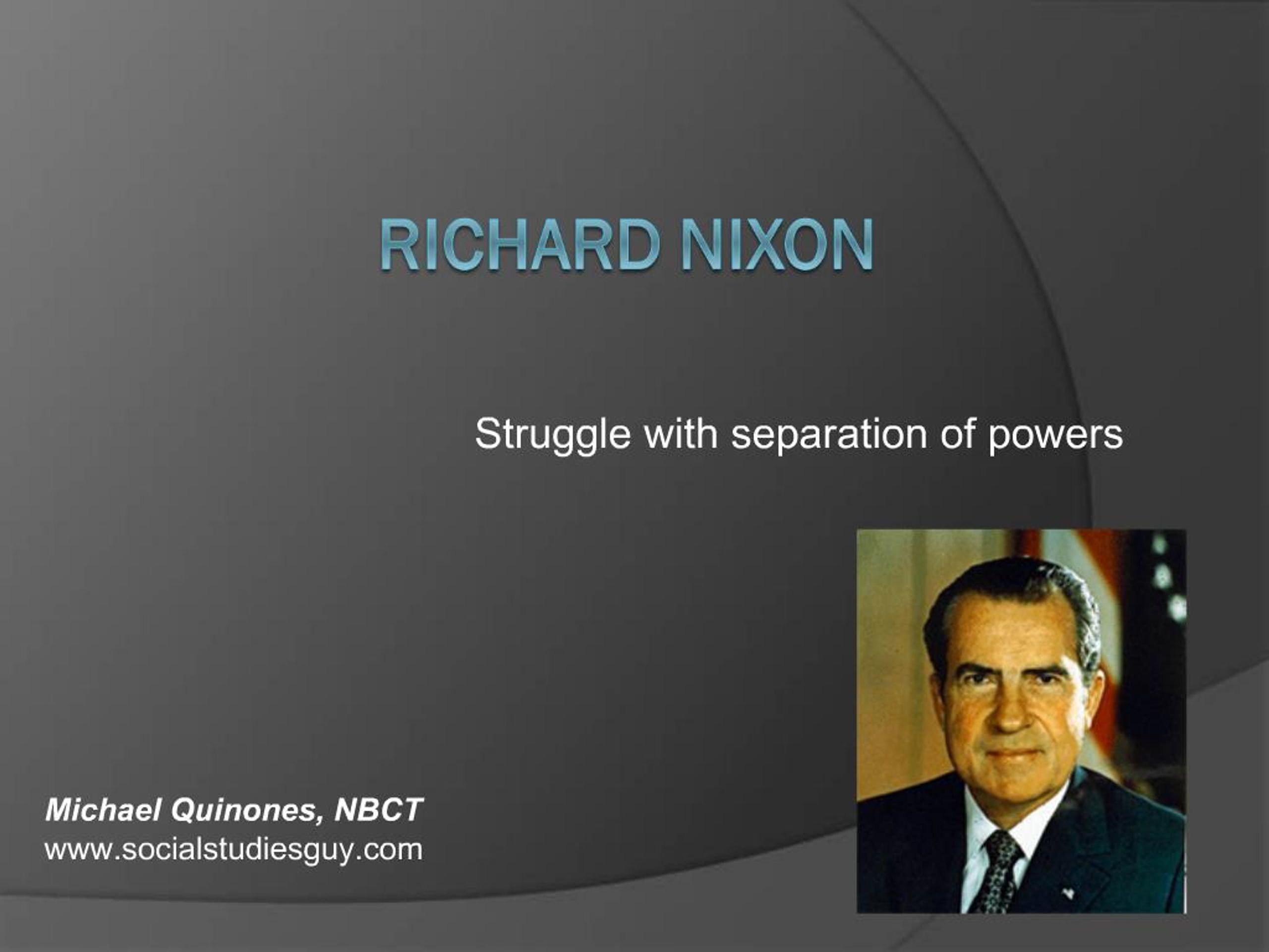 PPT - Richard Nixon PowerPoint Presentation, free download - ID:573666
