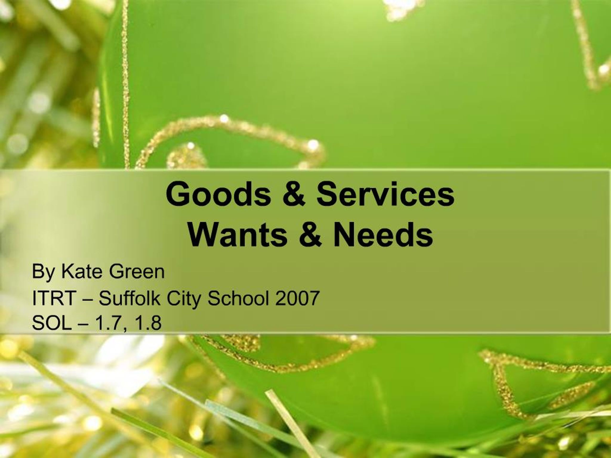 PPT - Goods Services Wants Needs PowerPoint Presentation, free download ...