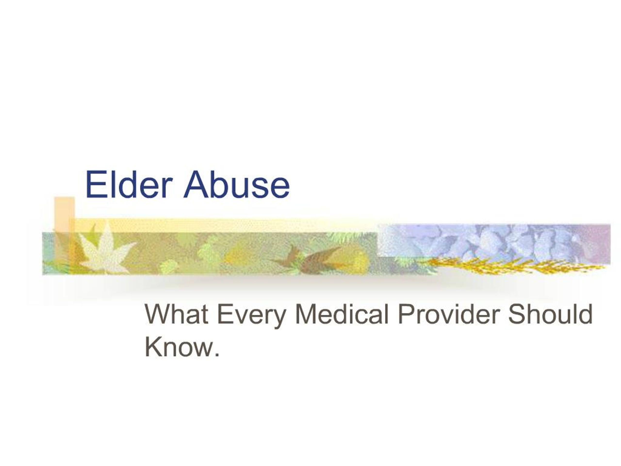 PPT - Elder Abuse PowerPoint Presentation, free download - ID:575030