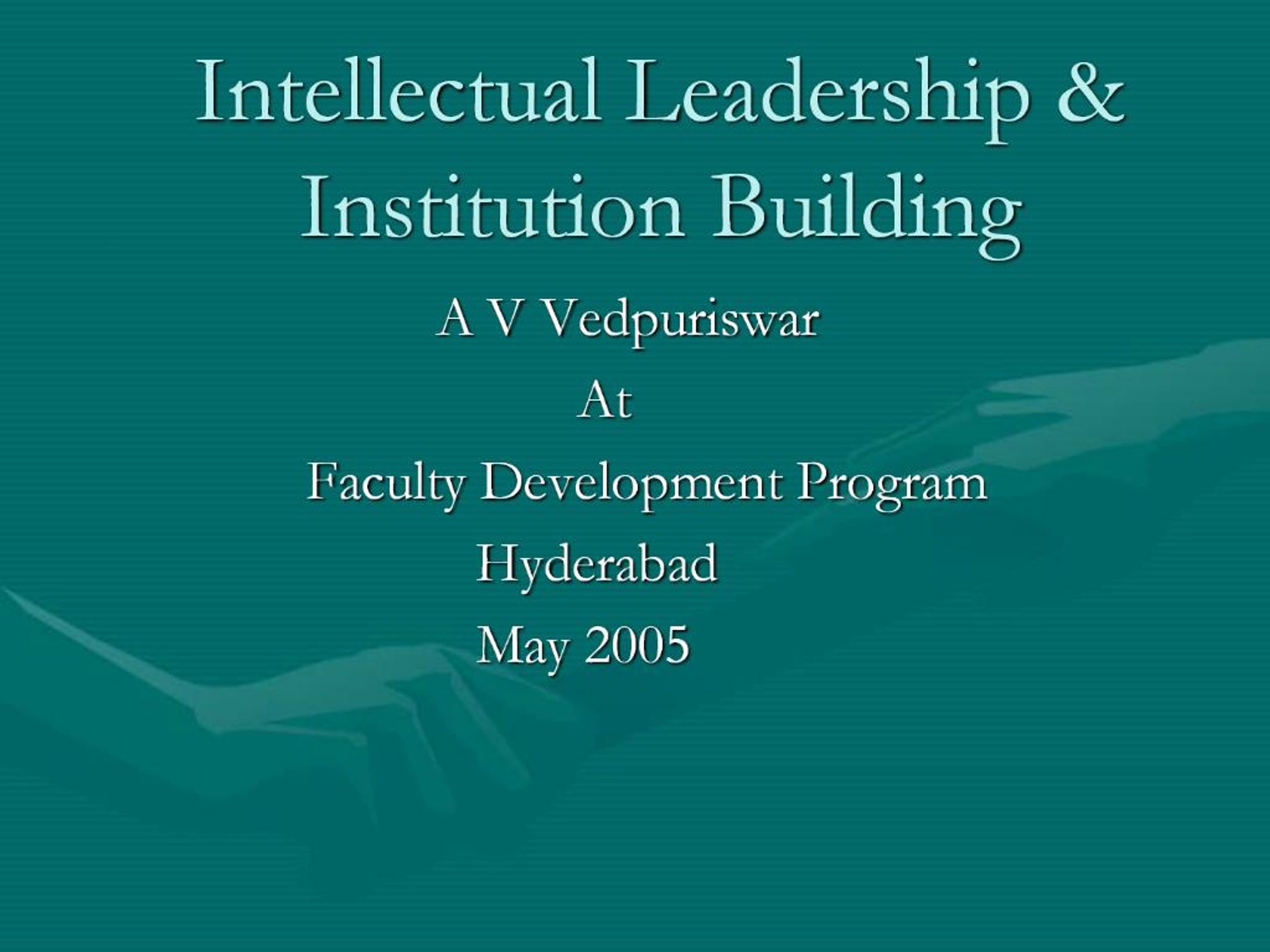 PPT - Intellectual Leadership Institution Building PowerPoint ...