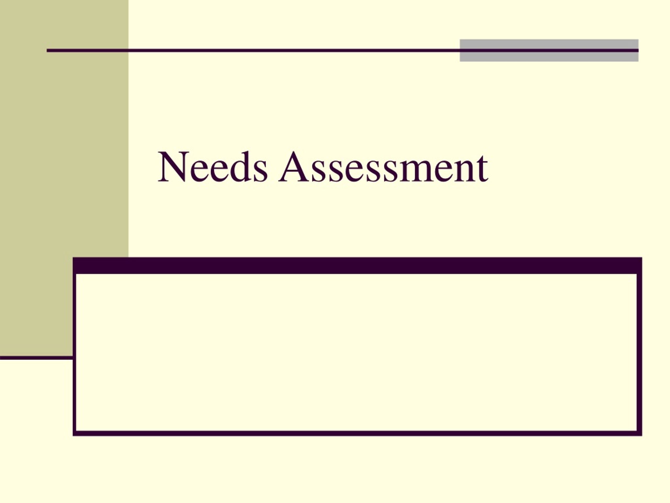 PPT - Needs Assessment PowerPoint Presentation, free download - ID:577776