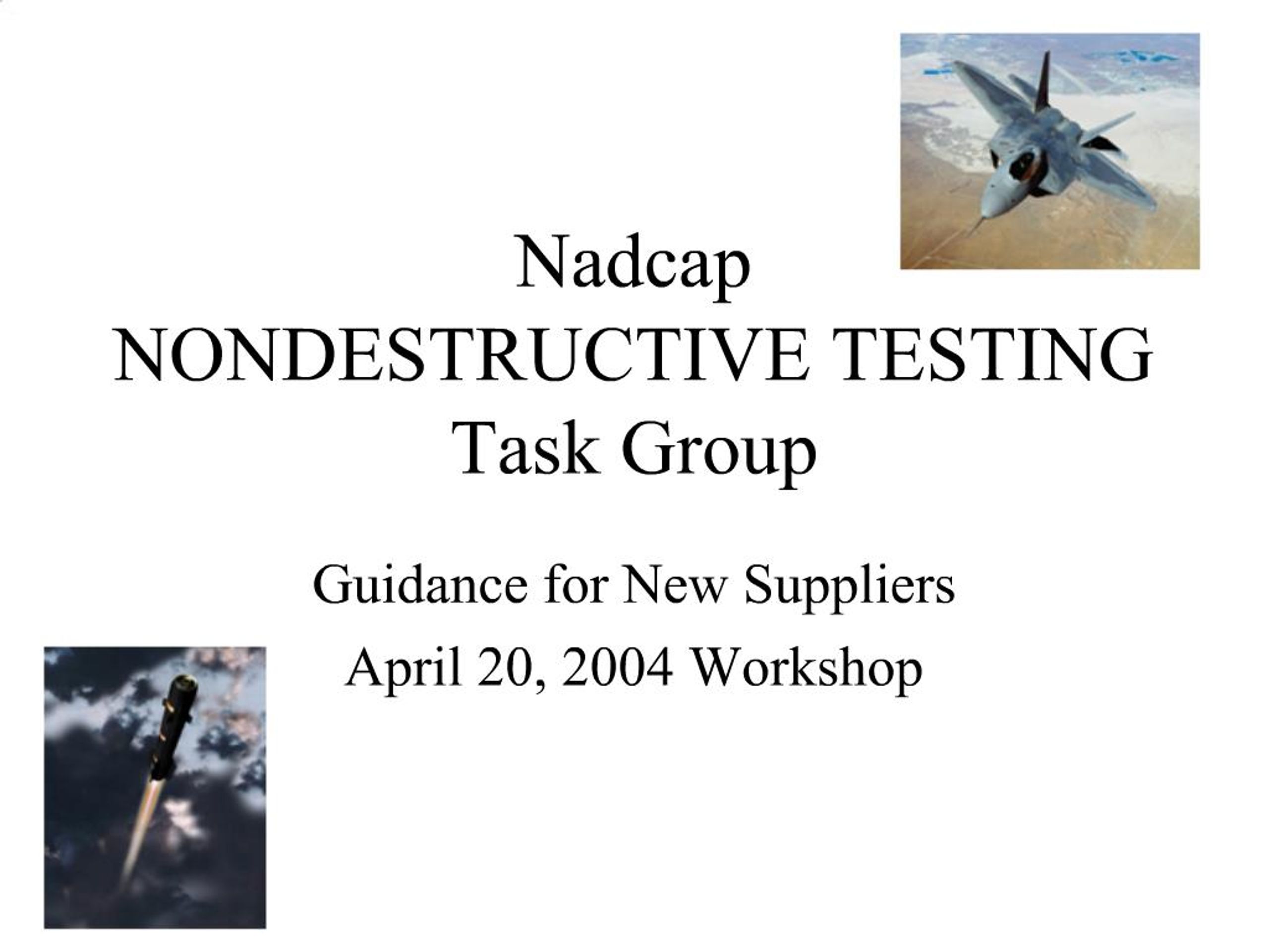 PPT - Nadcap NONDESTRUCTIVE TESTING Task Group PowerPoint Presentation ...